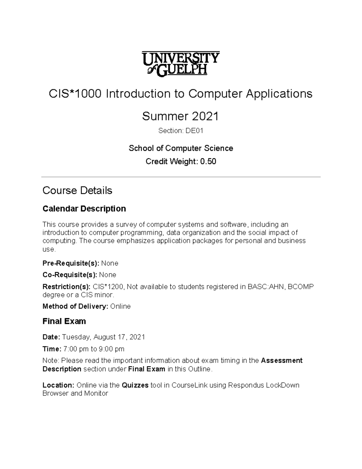 Outline CIS1000 DE01 S21 - CIS*1000 Introduction to Computer ...