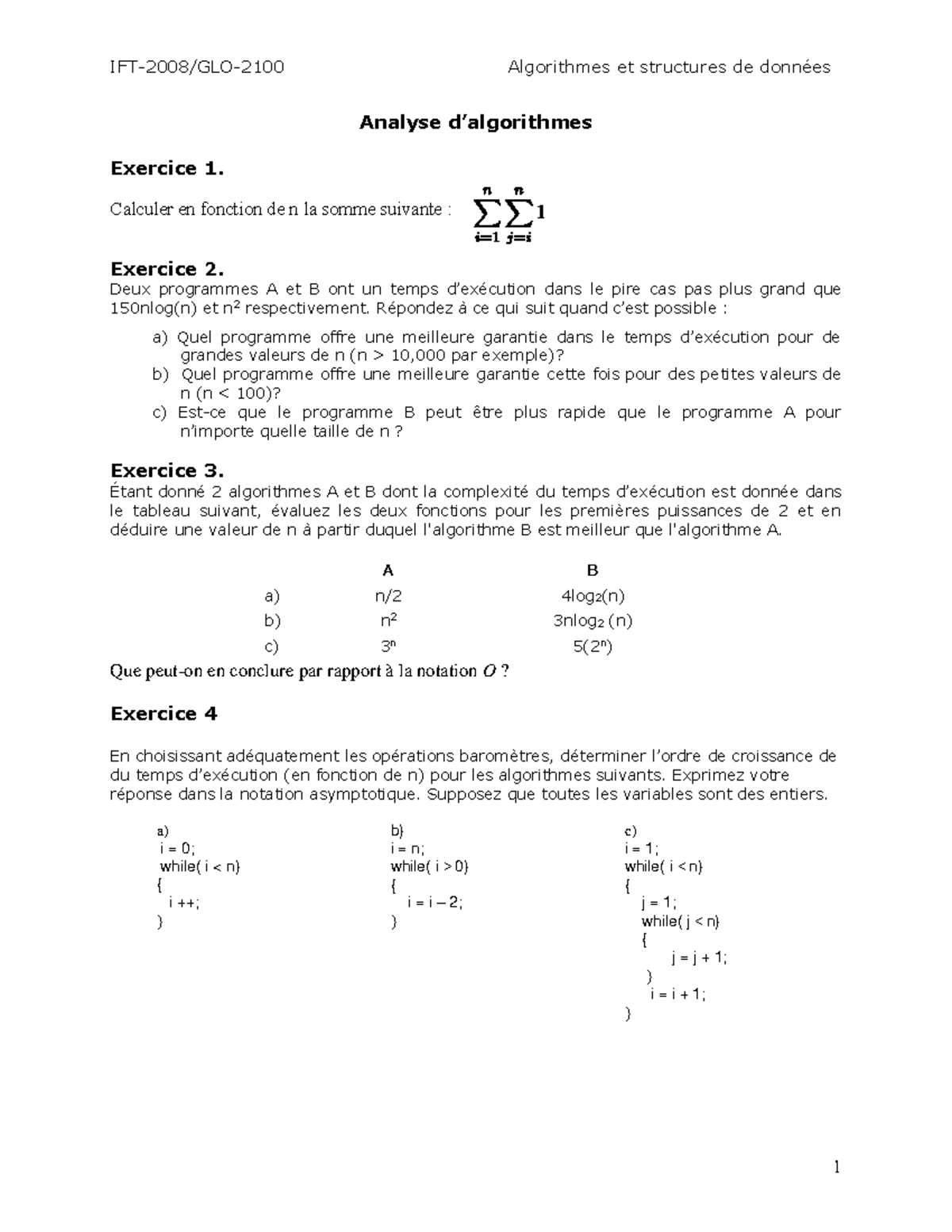 Exercices Analyse DAlgo - IFT-2008/GLO- 2100 Algorithmes et structures de données 1 Analyse ...