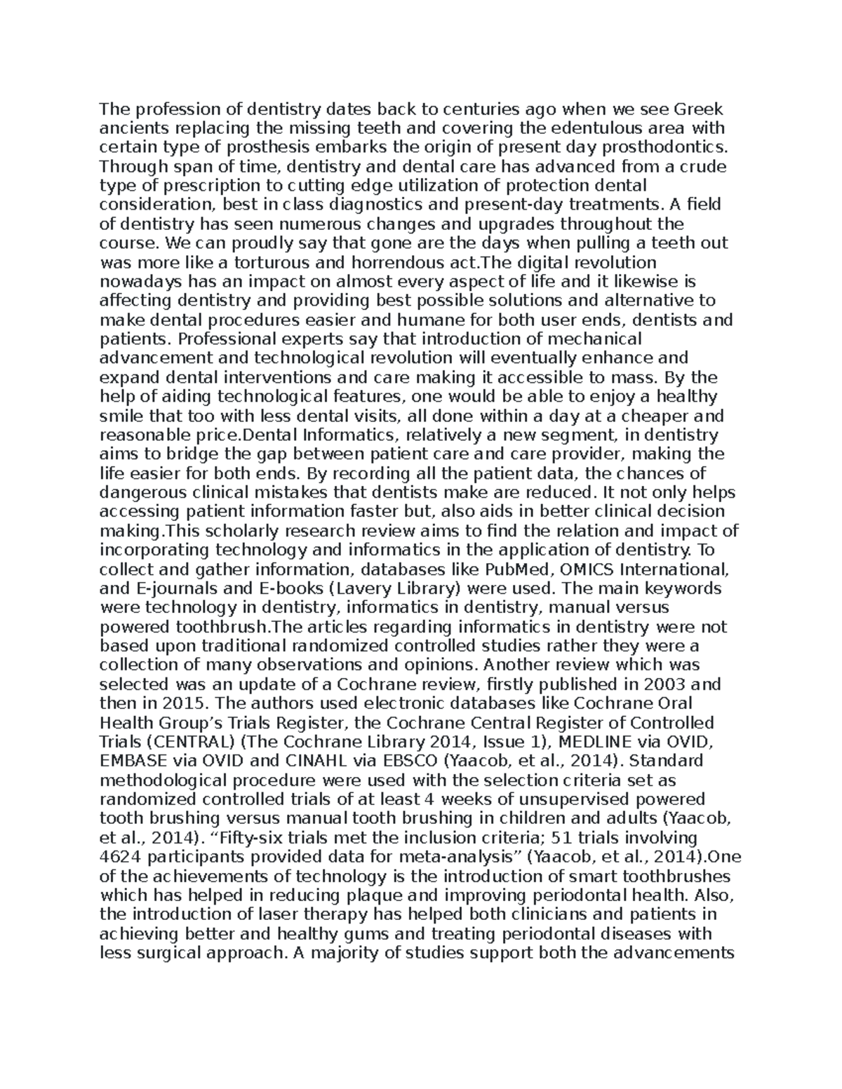 2157 - nursing - The profession of dentistry dates back to centuries ...
