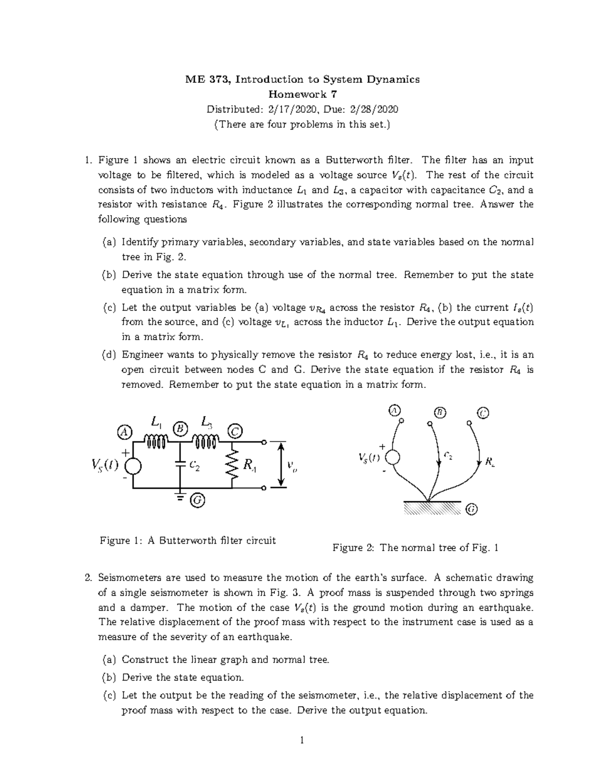 HW 7 - Homework - ME 373, Introduction to System Dynamics Homework 7 ...