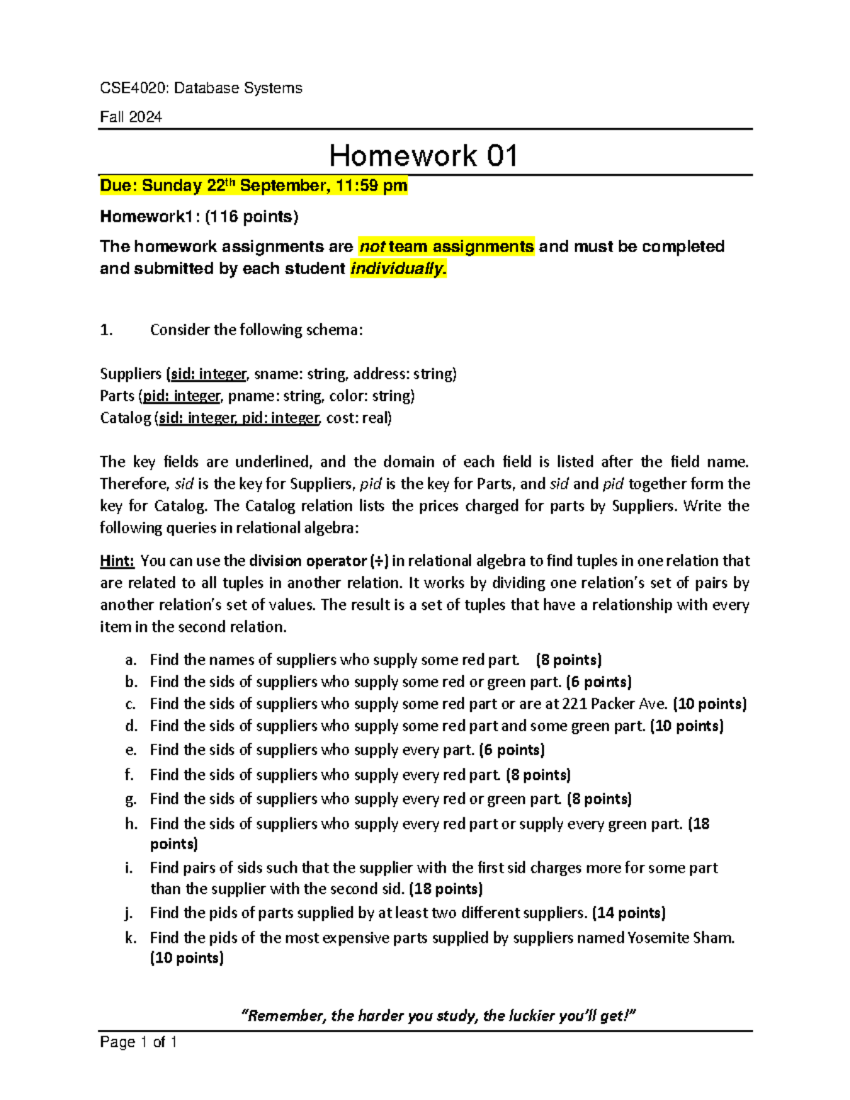 Homework 01 - Assignment - CSE4020: Database Systems Fall 2024 Page 1 of 1 Homework 01 Due ...