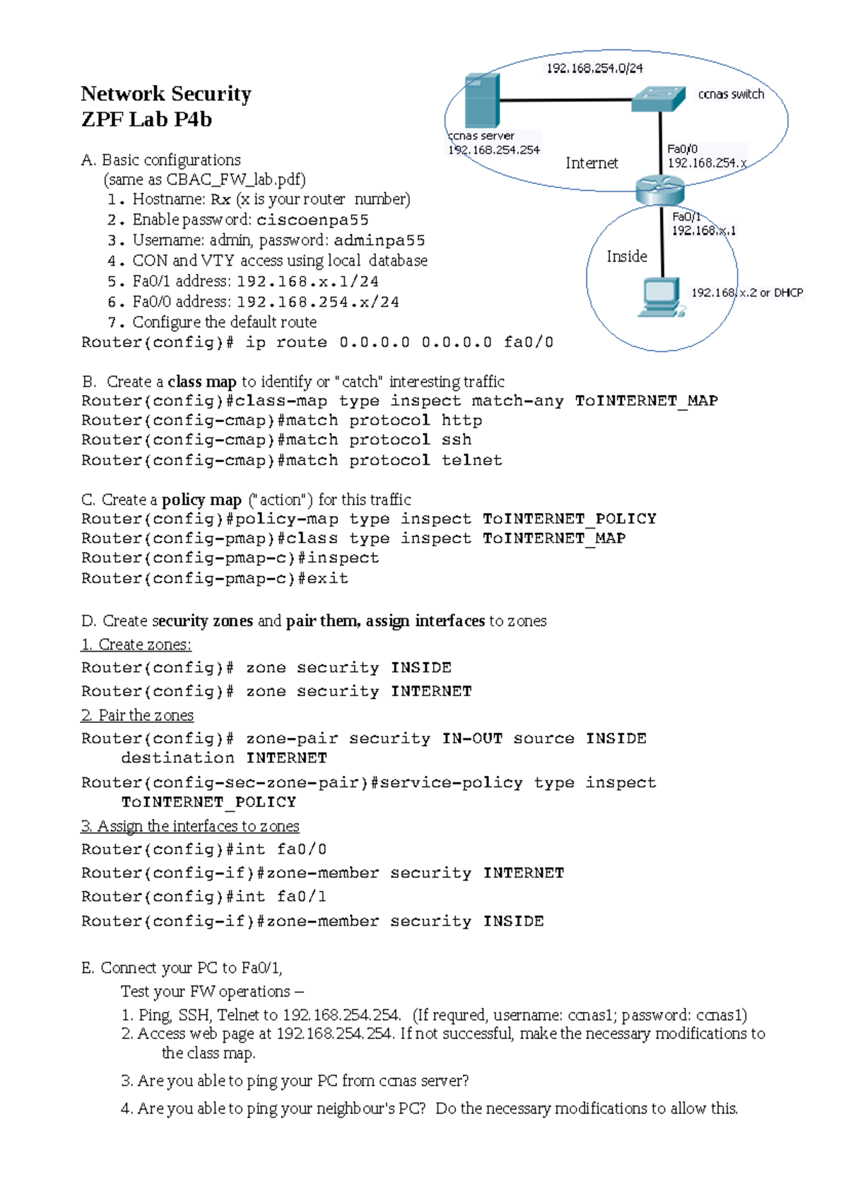 ZPF FW lab - zone policy firewalls - Network Security ZPF Lab P4b A. Basic configurations (same ...