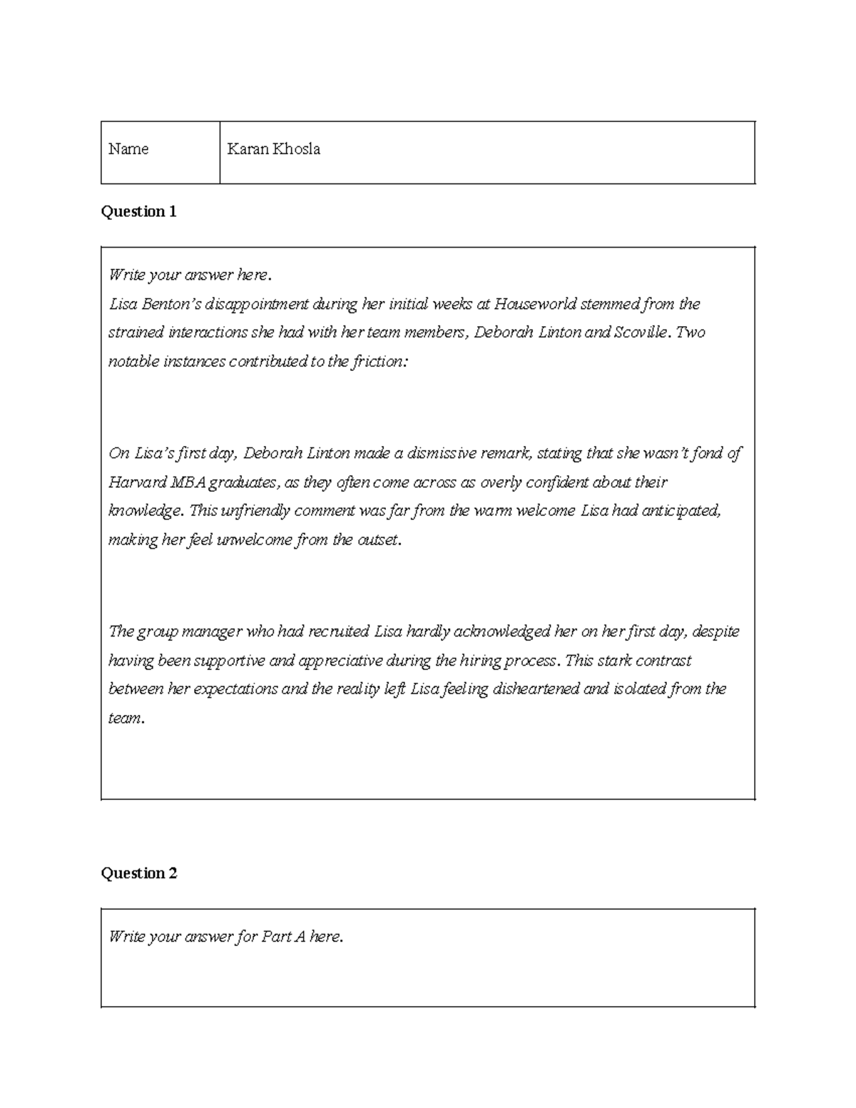 IMT Lisa Benton Karan - Name Karan Khosla Question 1 Write your answer ...