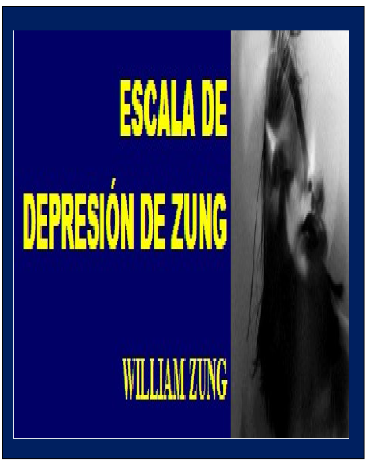 Manual Depresion ZUNG - Resumen Diagnóstico e Informe Psicológico ...