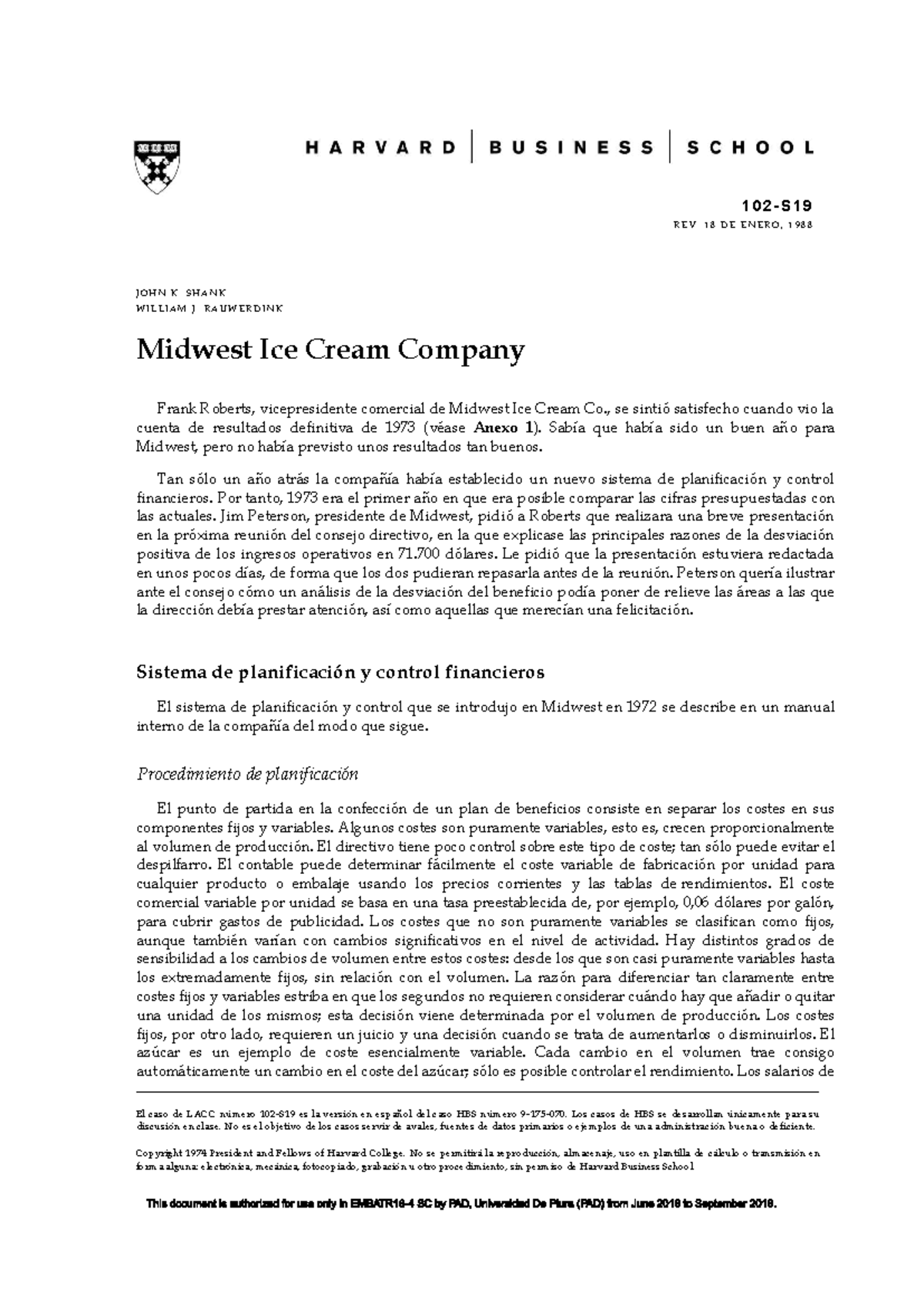 Midwest Ice Cream (A) - 10 2-S 19 R E V. 1 8 D E E N E R O , 1 9 8 8 ...