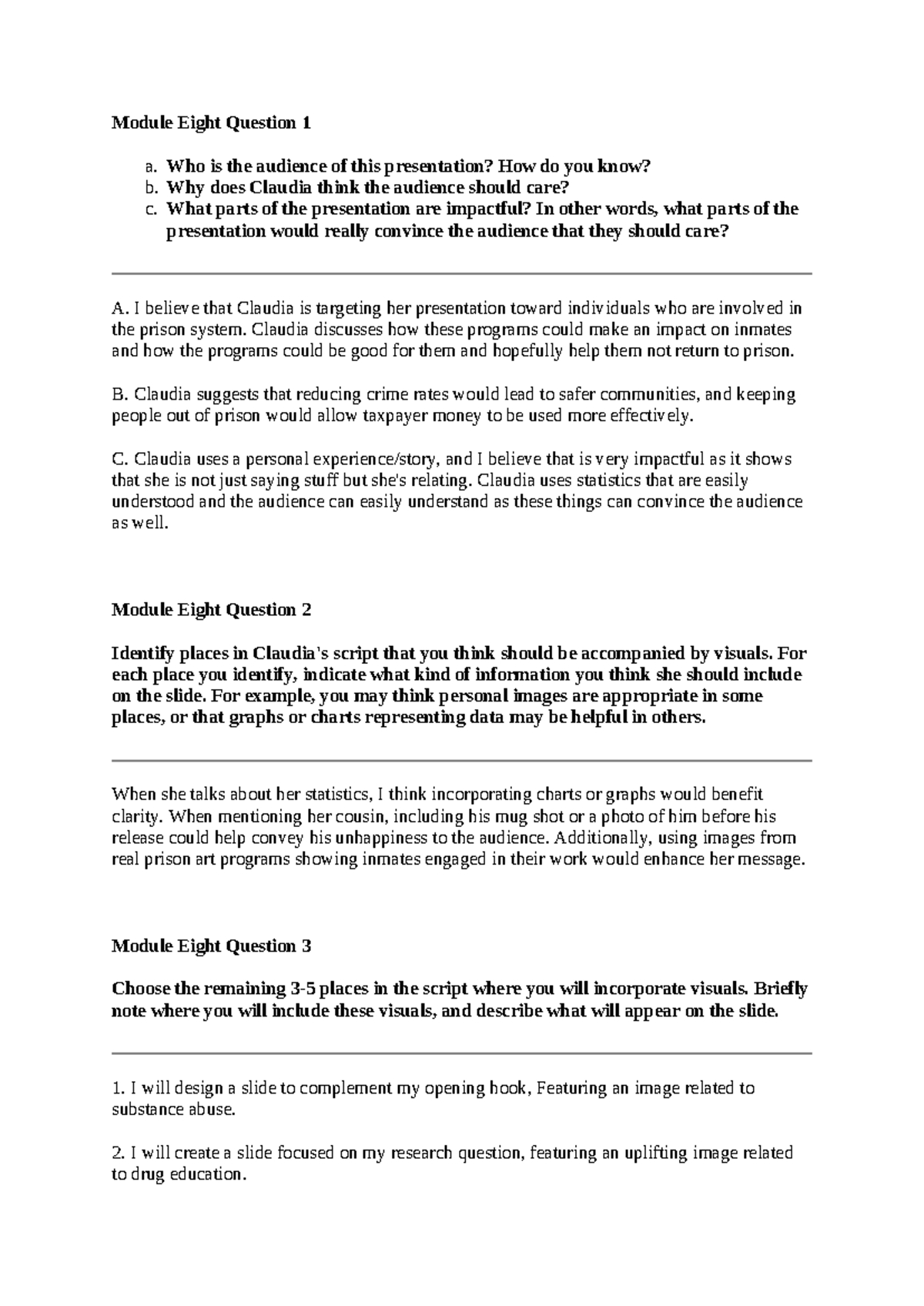 SCS200 Module 8 short responses - Module Eight Question 1 a. Who is the ...