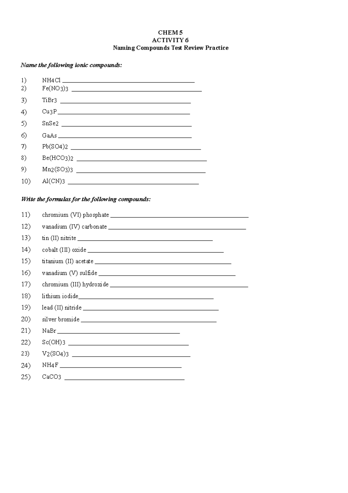 CHEM 5 Activity. Naming Compounds - CHEM 5 ACTIVITY 6 Naming Compounds ...