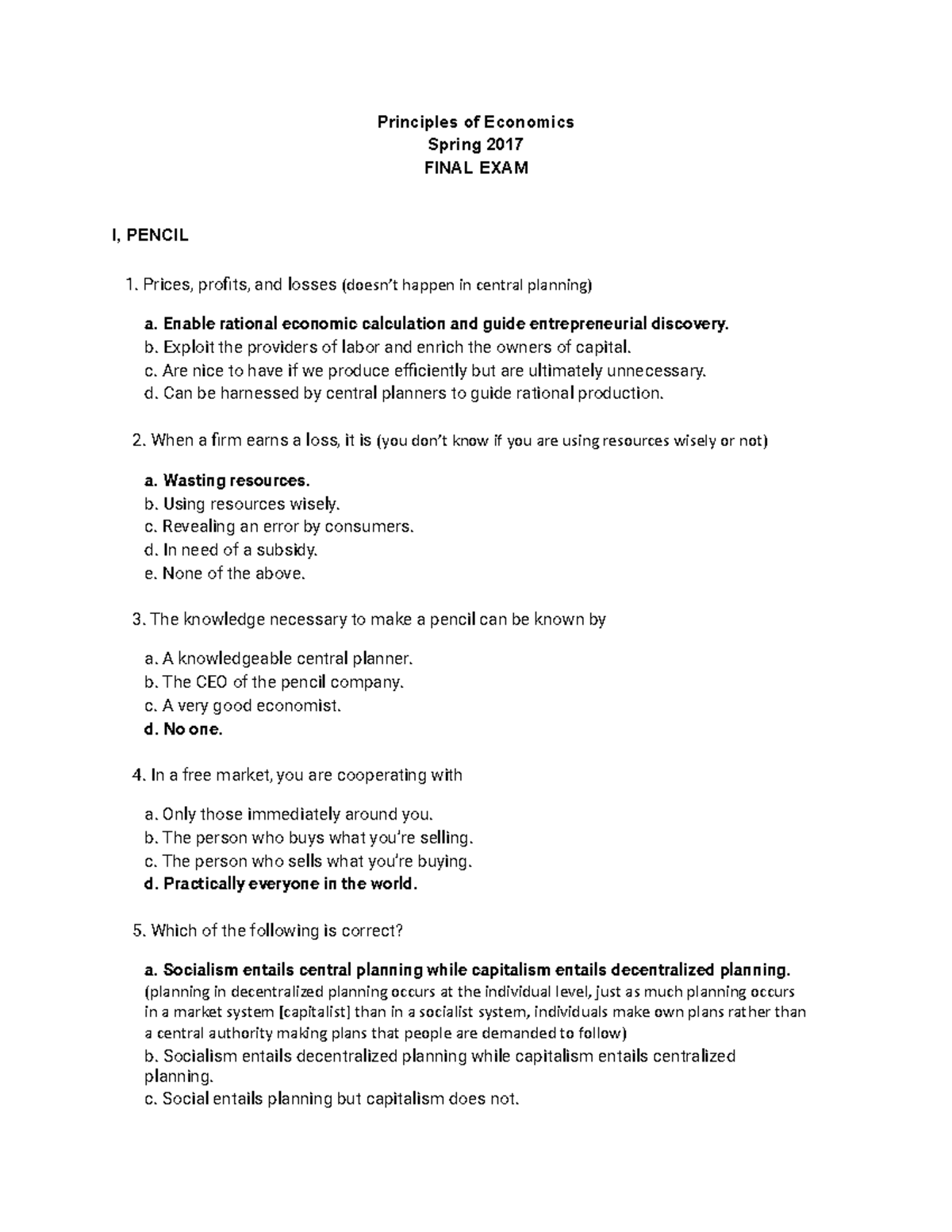 Final exam NEW Stuff - Principles of Economics Spring 2017 FINAL EXAM I ...