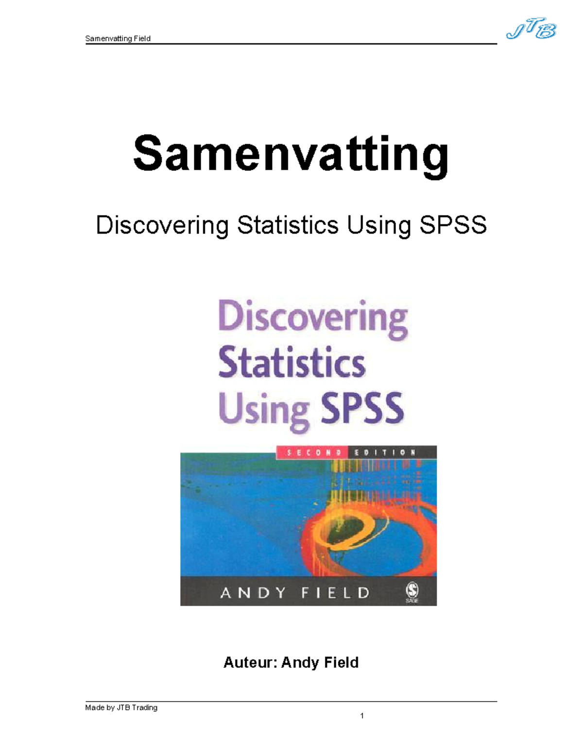Summary Discovering Statistics Using IBM SPSS Statistics - Samenvatting ...