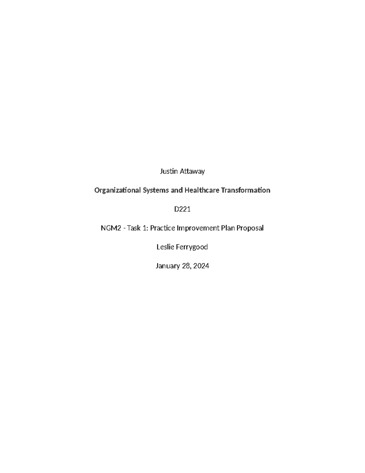 D221 Task 1 - task 1 complete - Justin Attaway Organizational Systems ...