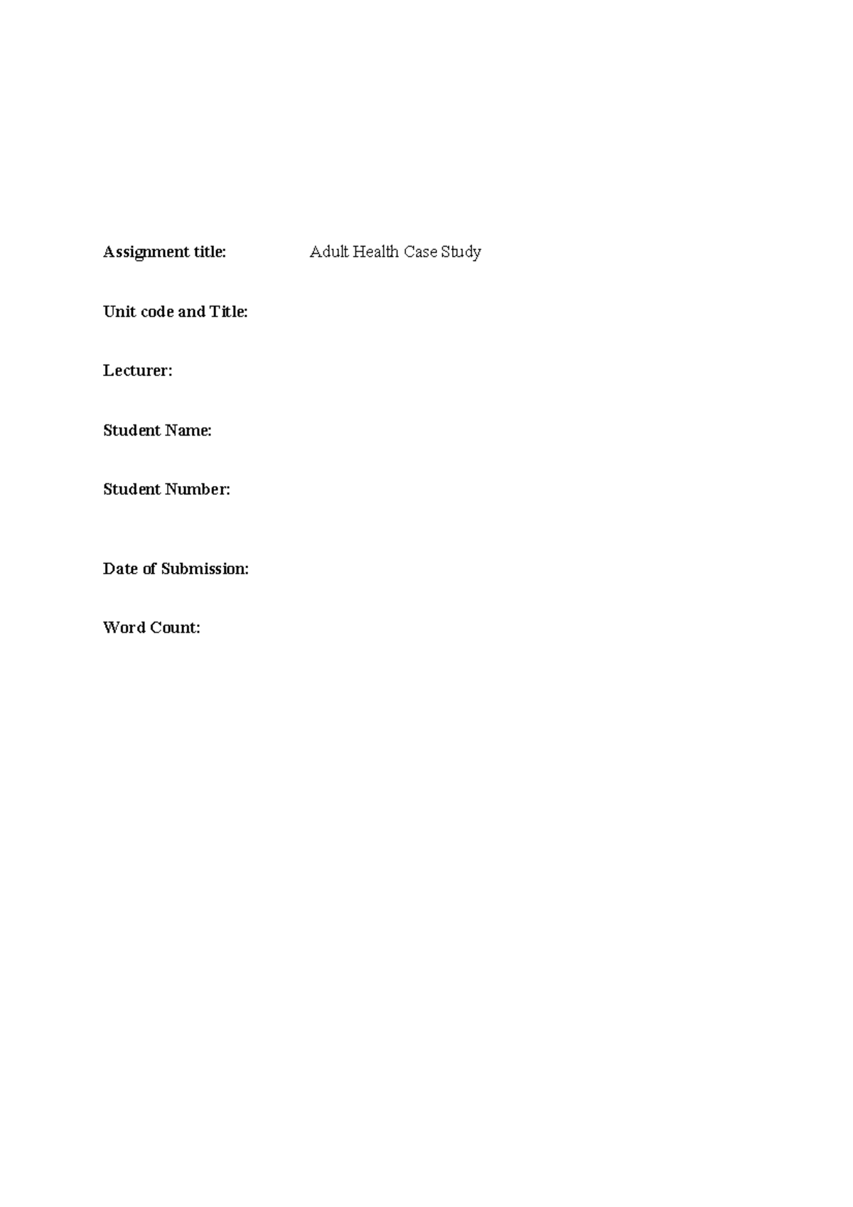 Adult Health Assignment - Assignment title: Adult Health Case Study ...