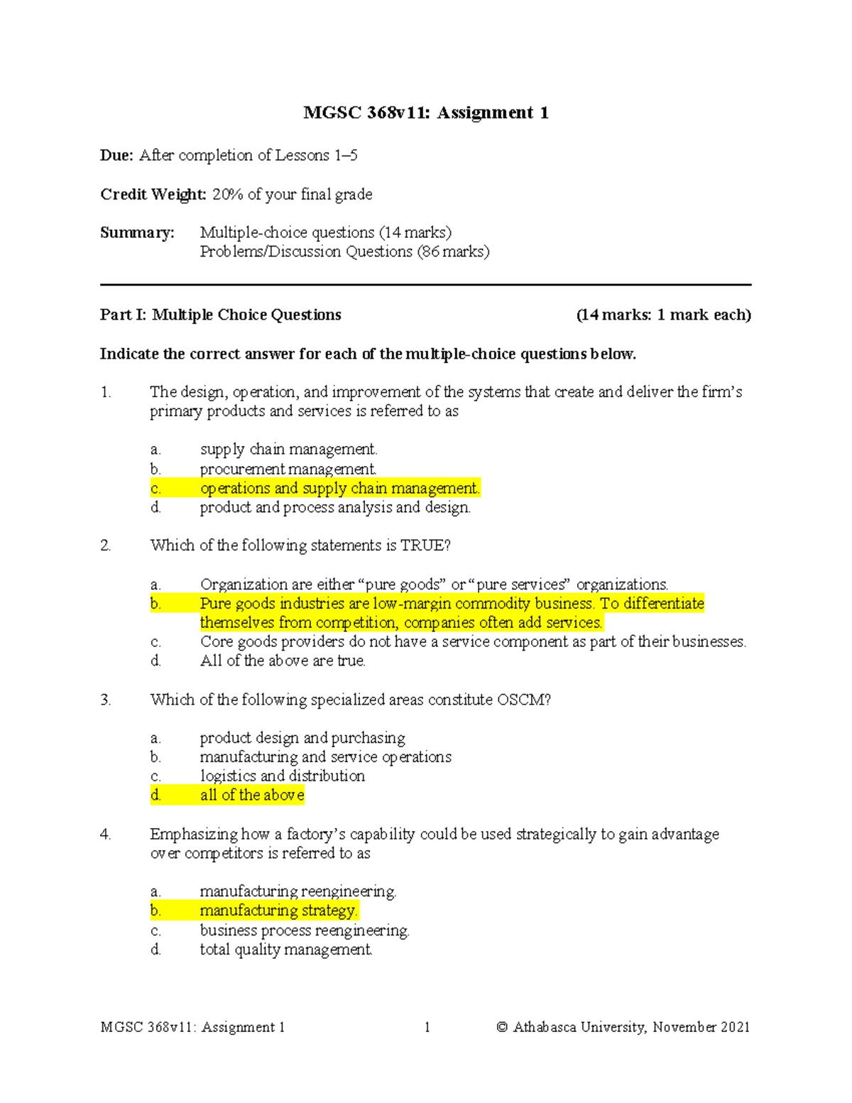 MGSC368 assign 1 copy - MGSC 368v11: Assignment 1 Due: After completion ...