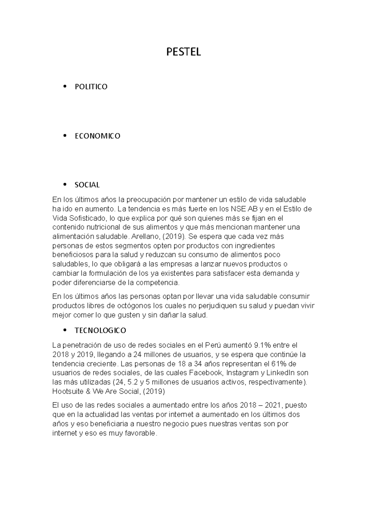 Pestel - PESTEL POLITICO ECONOMICO SOCIAL En los últimos años la ...