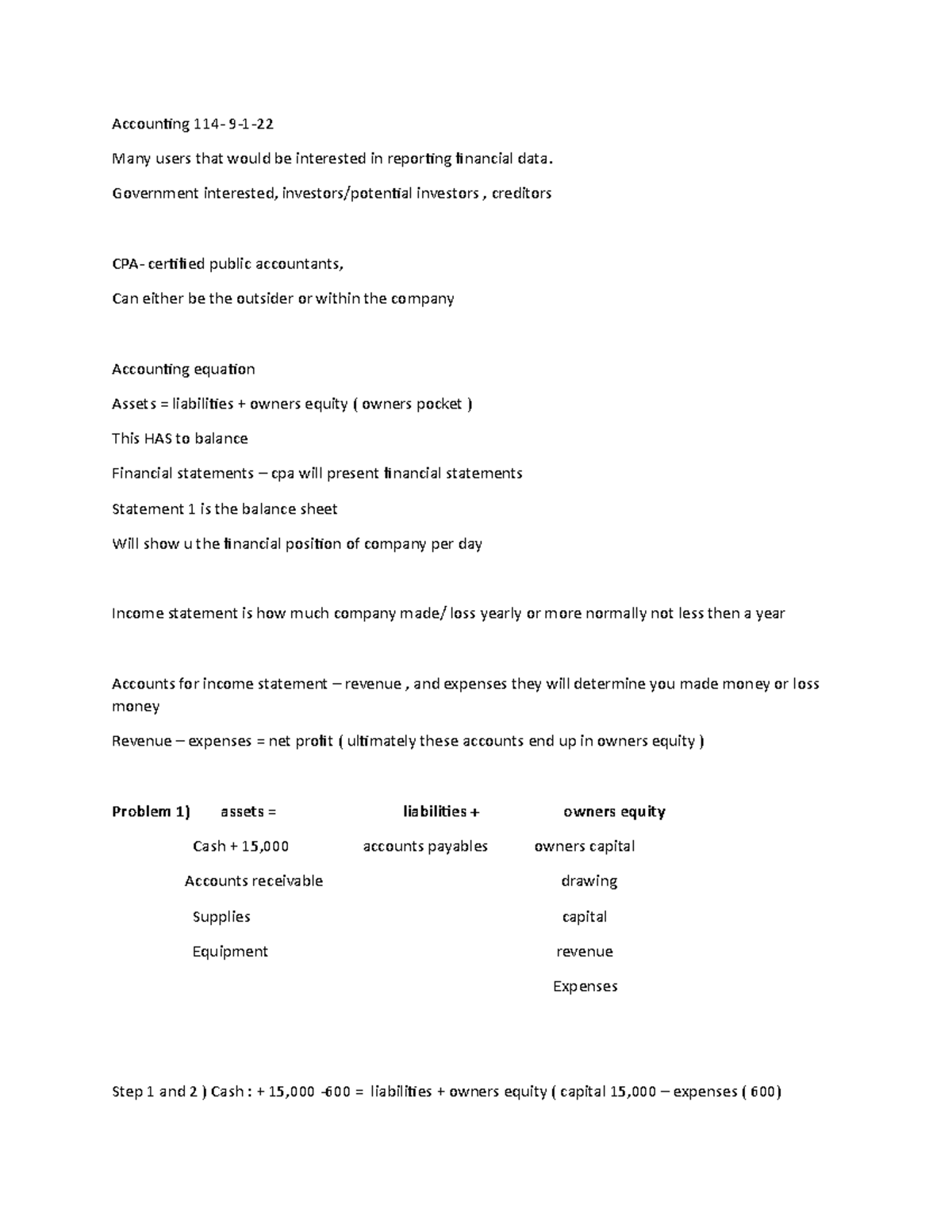 Accounting 9-1-22 - notes - Accounting 114- 9-1- Many users that would ...
