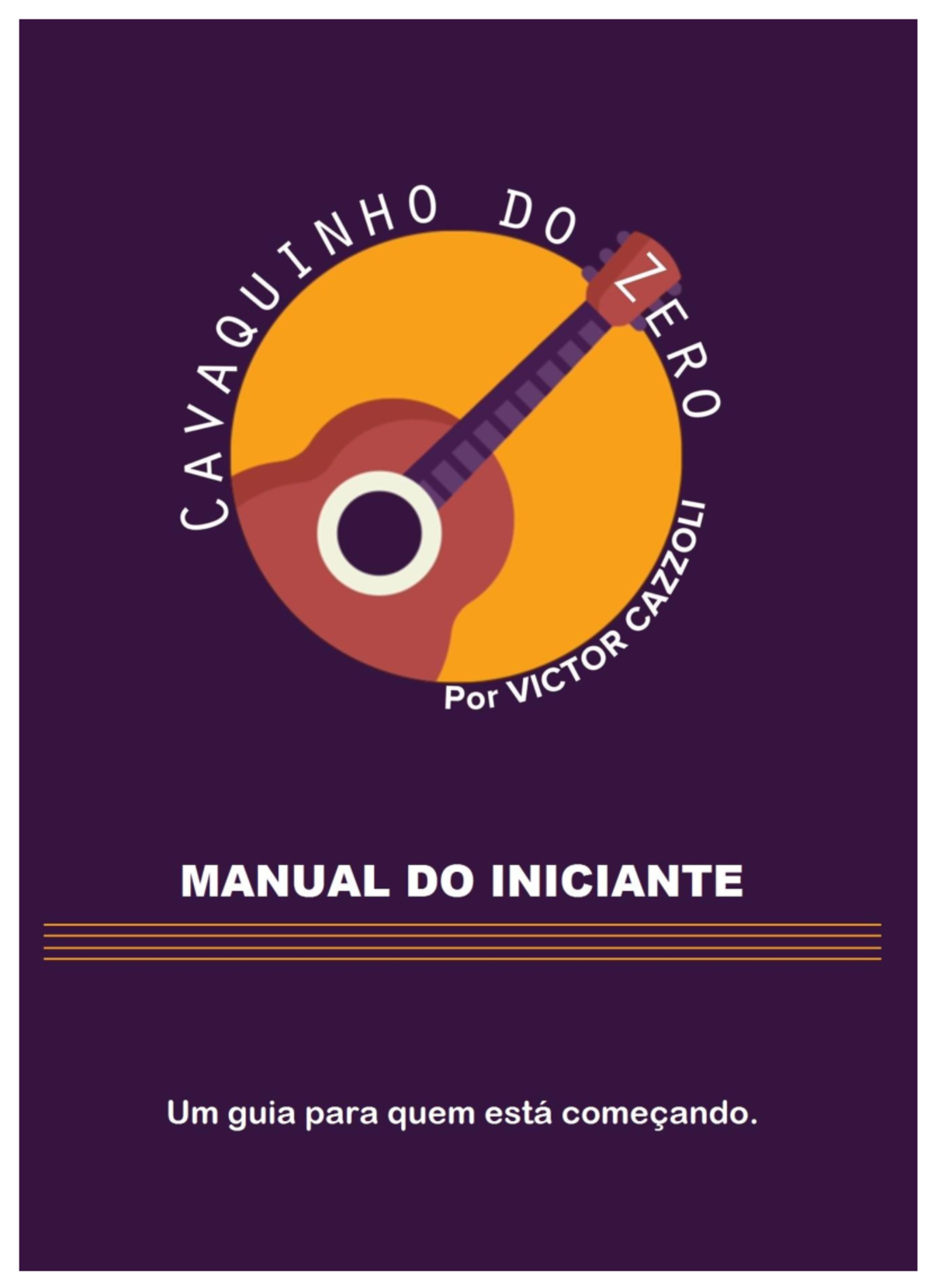 Manual do iniciante victor cazzoli - SUMÁRIO 01. INTRODUÇÃO 04. GUIA DO ...