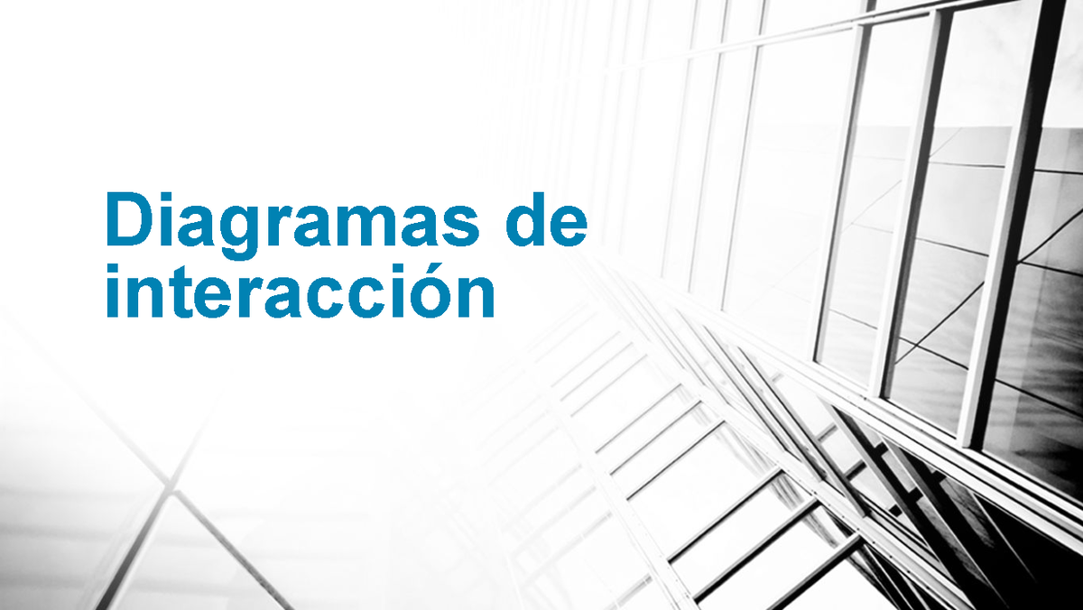 3) Diagrama de interaccion - Diagramas de interacción ####### 0 P ...