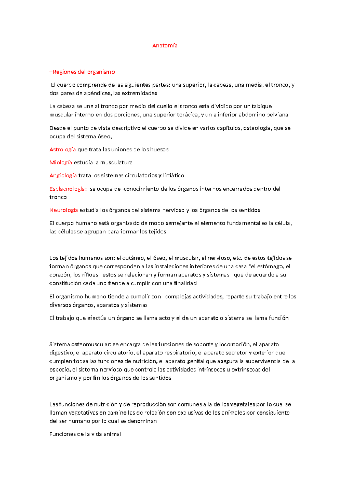 Anatomía 2 - Anatomía +Regiones del organismo El cuerpo comprende de ...