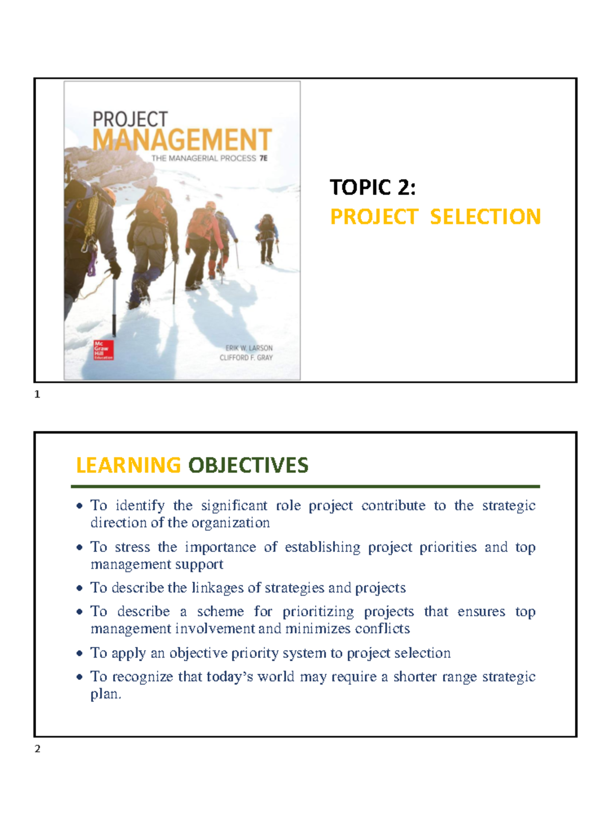 Handout - 02 - TOPIC 2: PROJECT SELECTION LEARNING OBJECTIVES • To ...