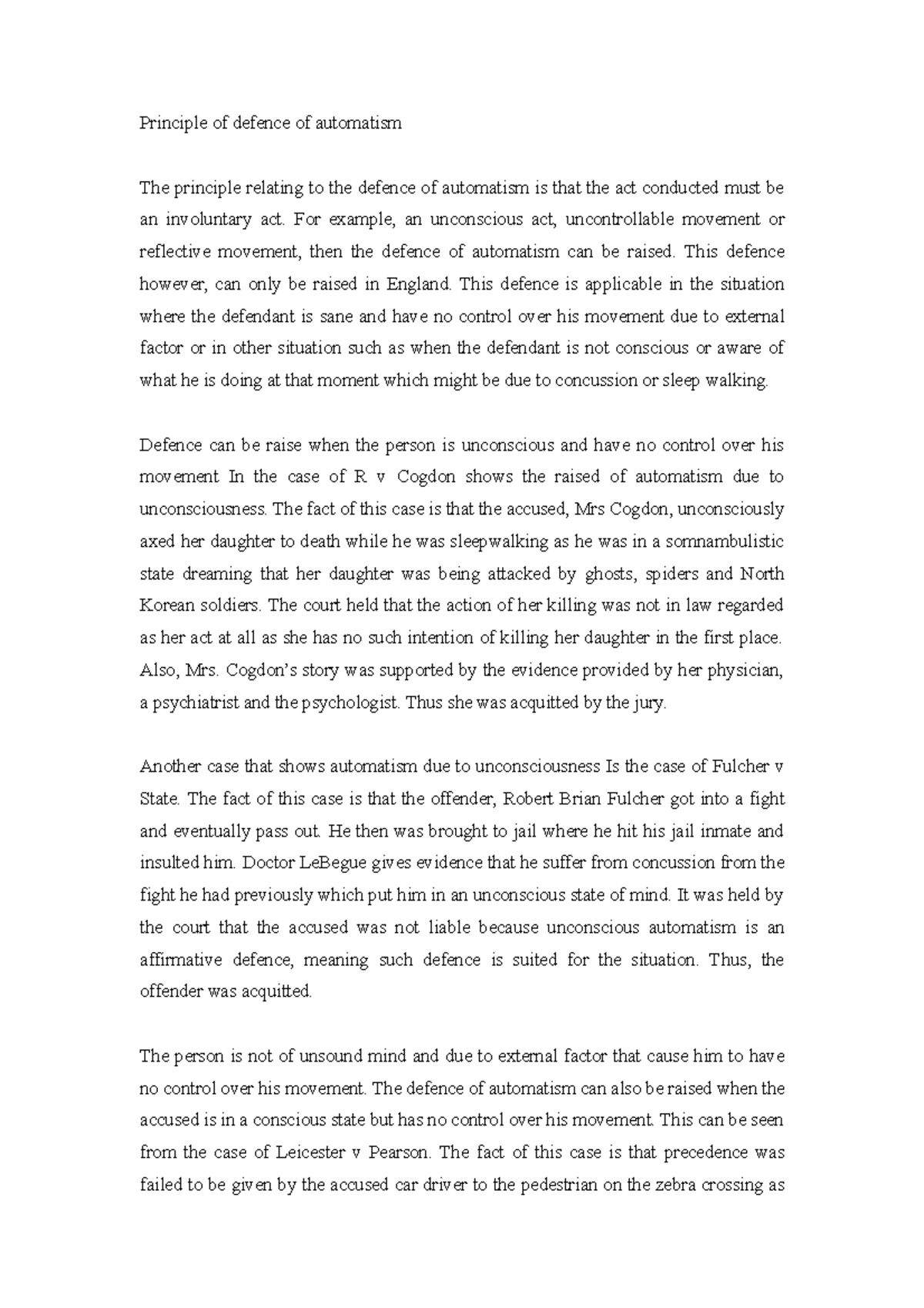 Principle of defence of automatism - For example, an unconscious act ...