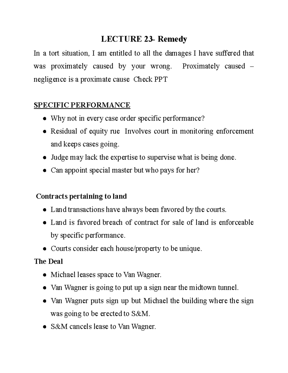 CL-23 - Lecture notes 23 - LECTURE 23- Remedy In a tort situation, I am ...