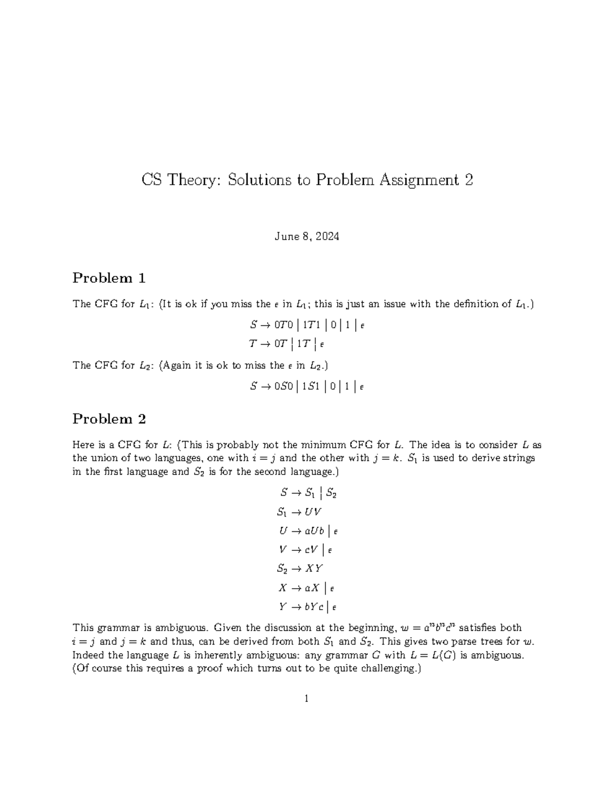 Solutions 2 - solution - CS Theory: Solutions to Problem Assignment 2 June 8, 2024 Problem 1 The ...
