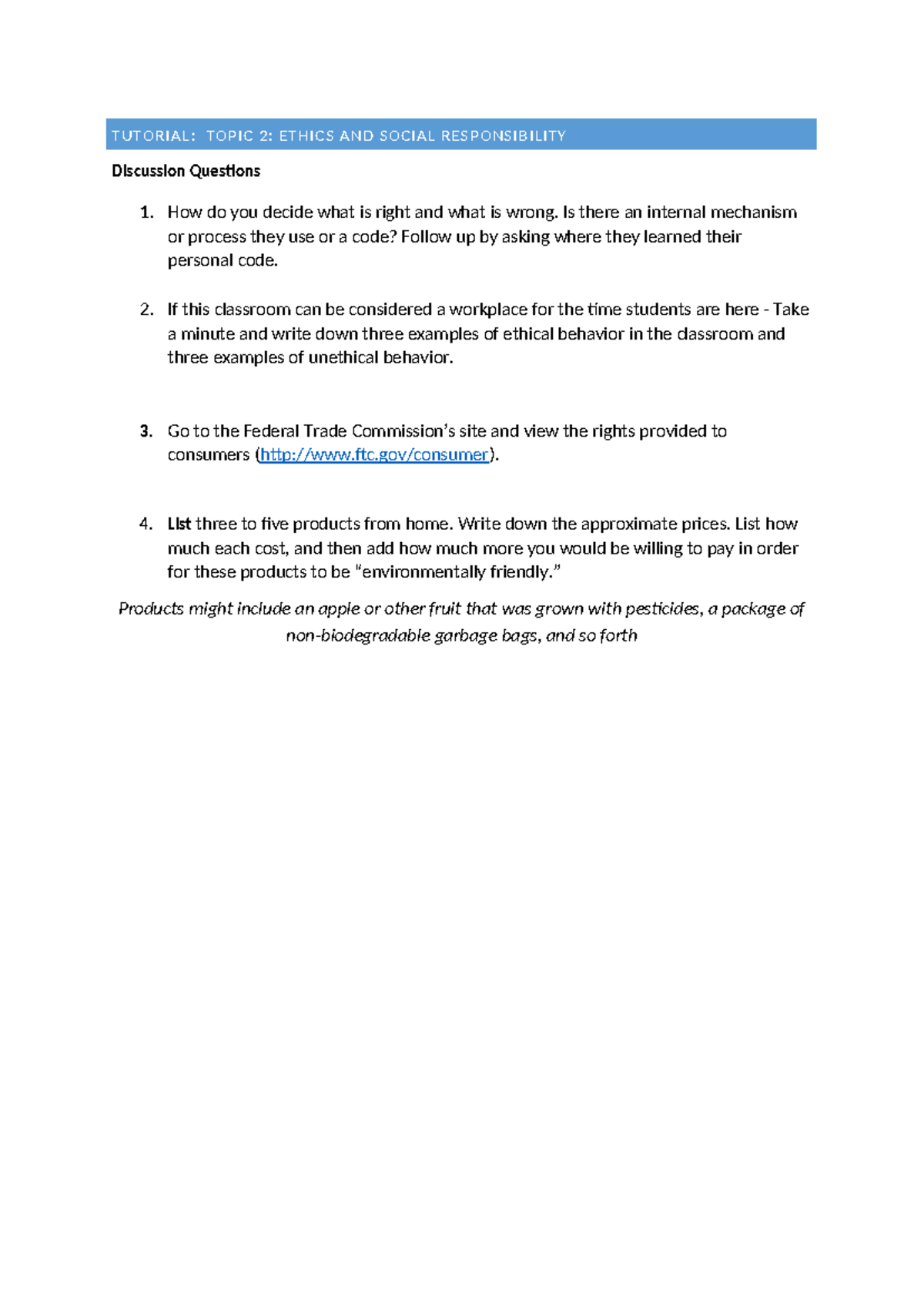 Tutorial 2 Discussion Questions - TUTORIAL: TOPIC 2: ETHICS AND SOCIAL ...