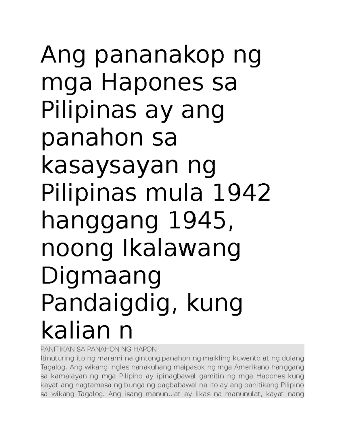 Panahon NG Hapon - NOTES - Ang pananakop ng mga Hapones sa Pilipinas ay ...
