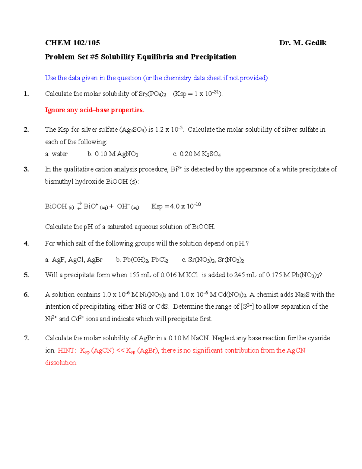 Problem Set 5 - CHEM 102/105 Dr. M. Gedik Problem Set #5 Solubility ...