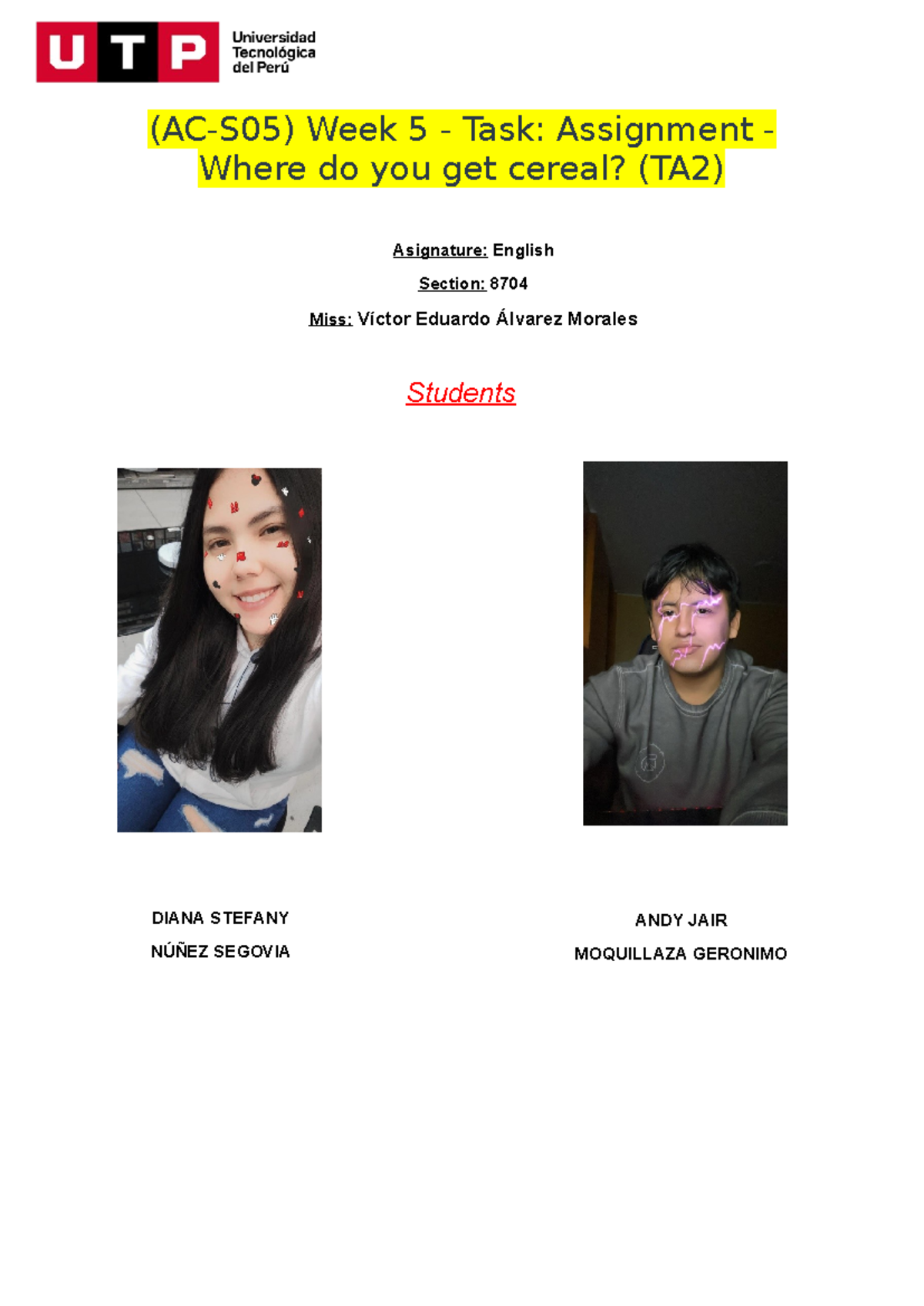 Week5 Andy Moquillaza AND Diana Nuñez..2do ciclo - Ingles IV - (AC-S05) Week 5 - Task ...