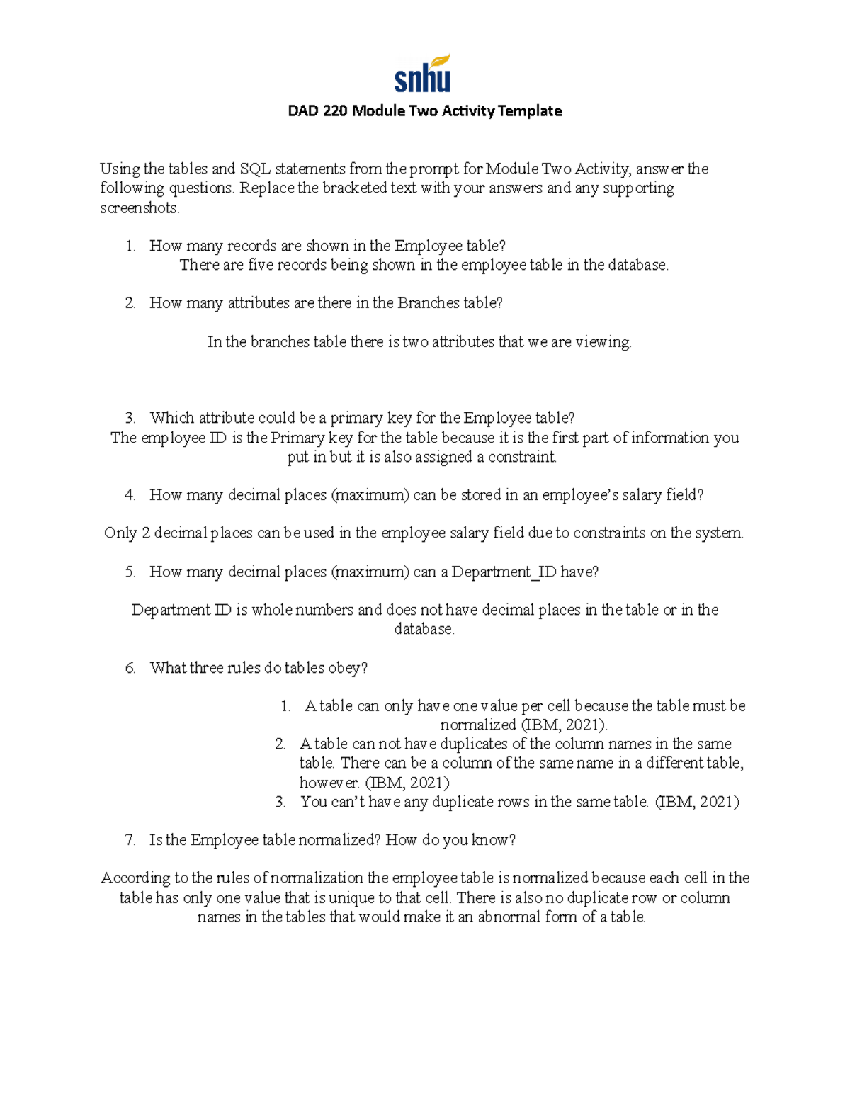 DAD220 Anthony MOD 2 Activity Final - DAD 220 Module Two Activity Template Using the tables and ...