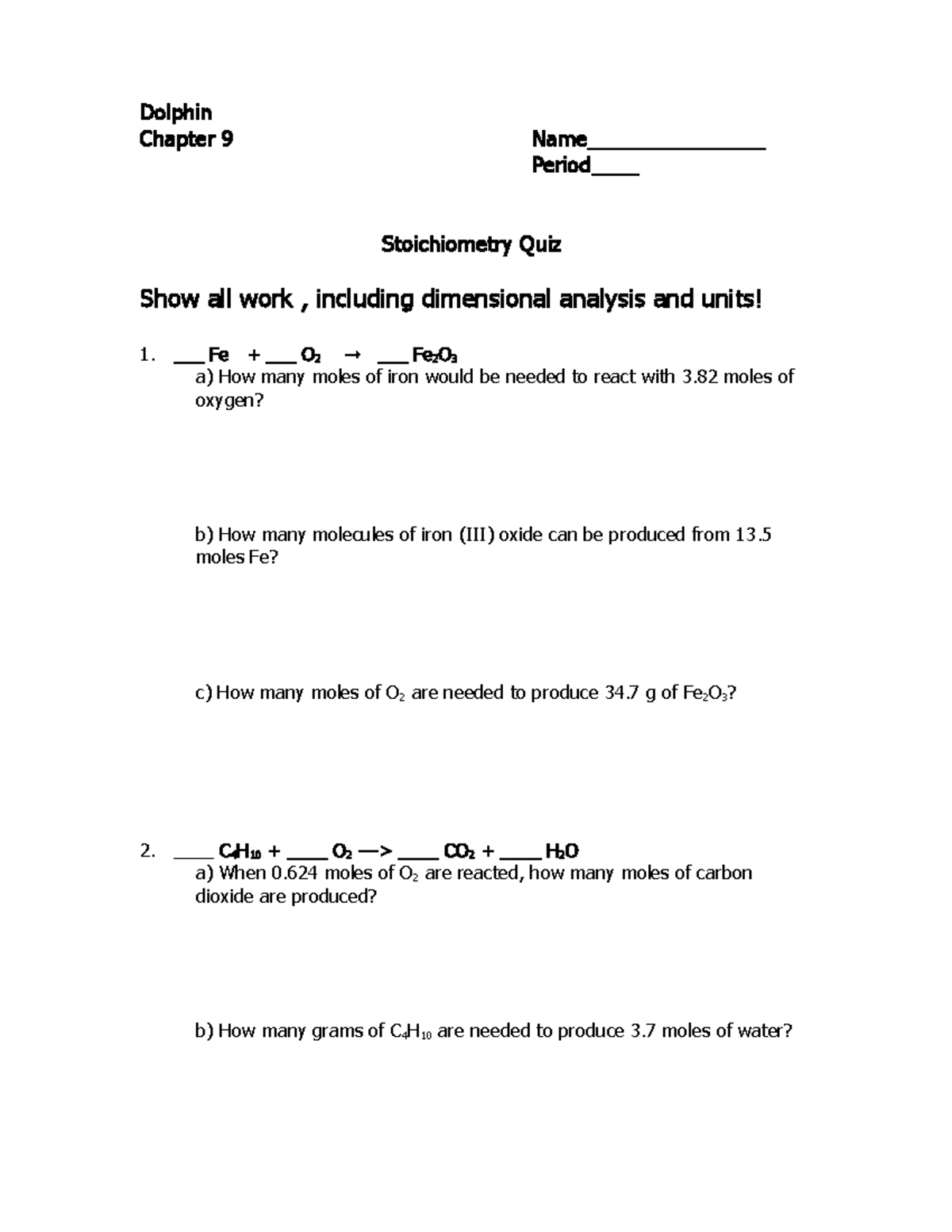 Stoichiometry Quiz - I'm in highschool trying to get some answers lol ...