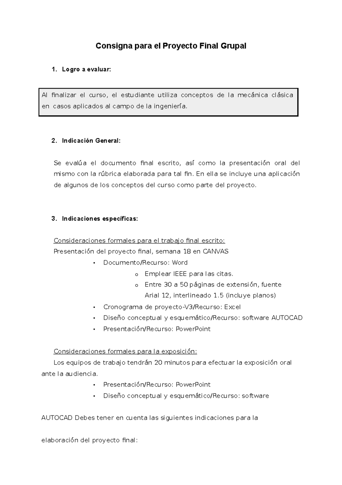 Proyectofinal Indicaciones T02L - Consigna para el Proyecto Final Grupal Logro a evaluar ...