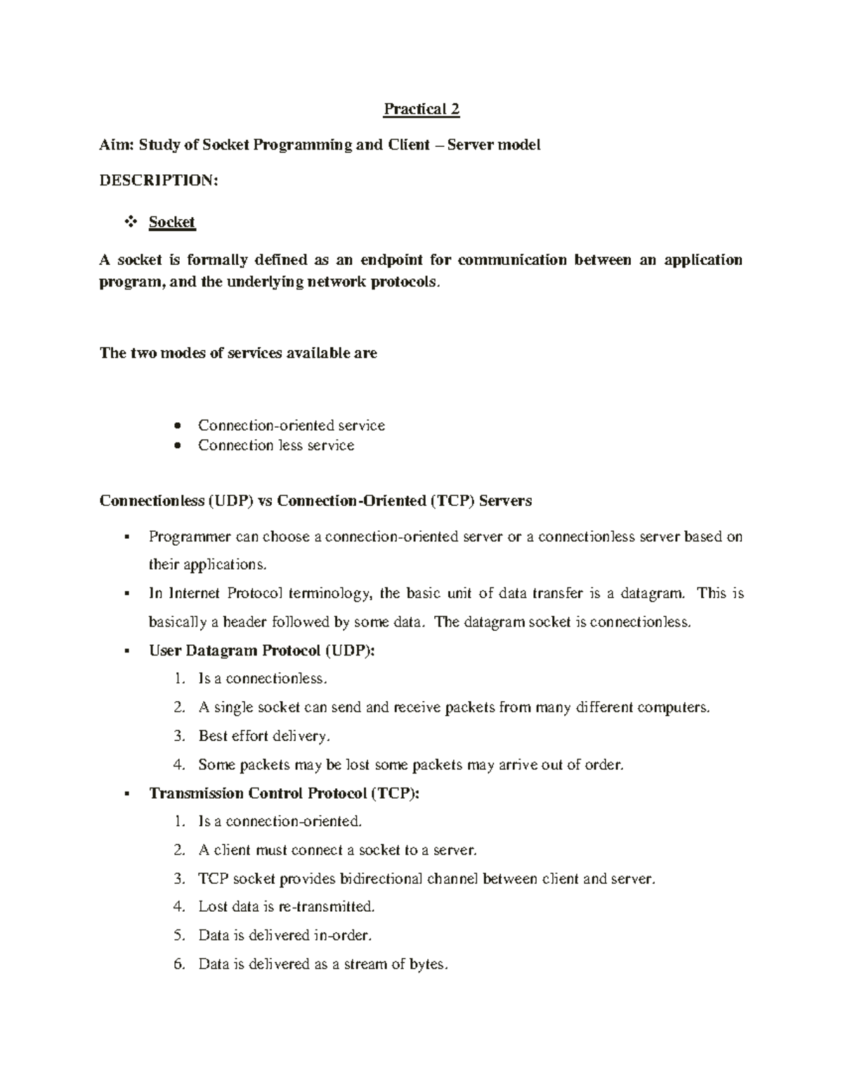 Practical 2 - Practical 2 Aim: Study of Socket Programming and Client – Server model DESCRIPTION ...