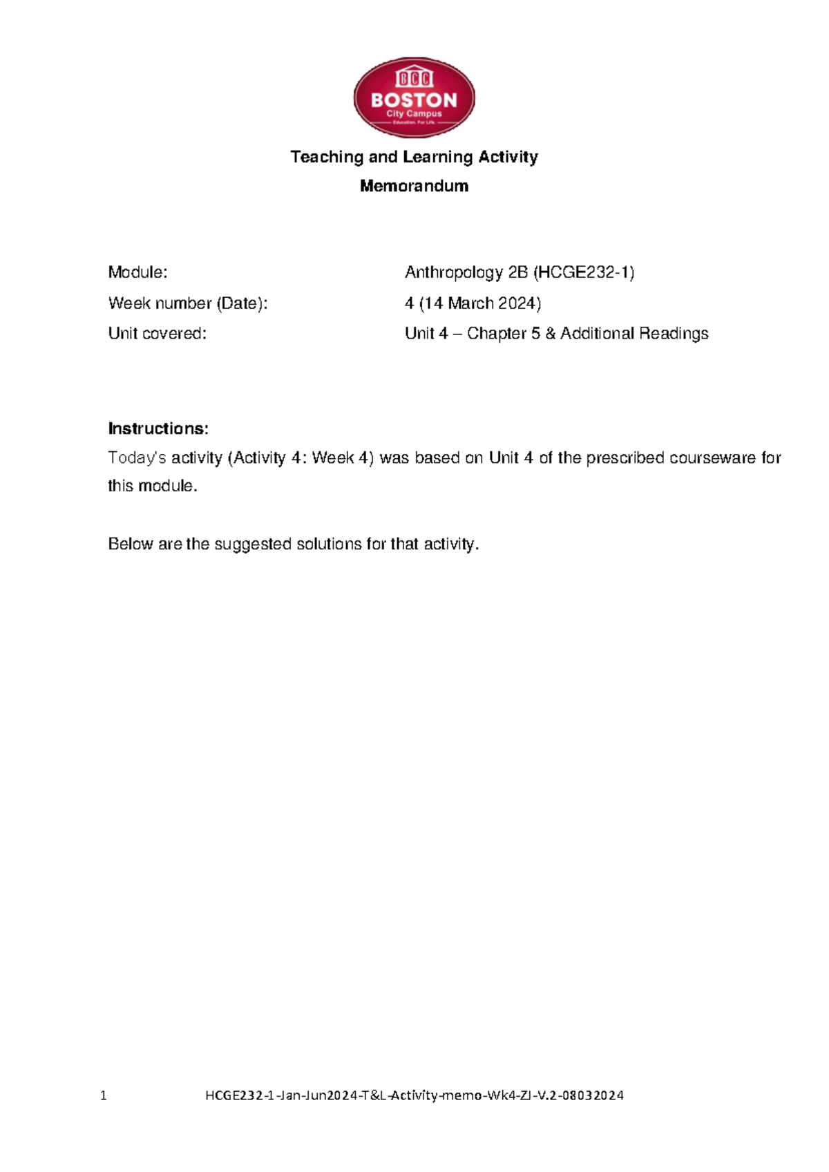 HCGE232 1 Jan Jun2024 T&L Activity memo Wk4 ZJ V - Teaching and ...