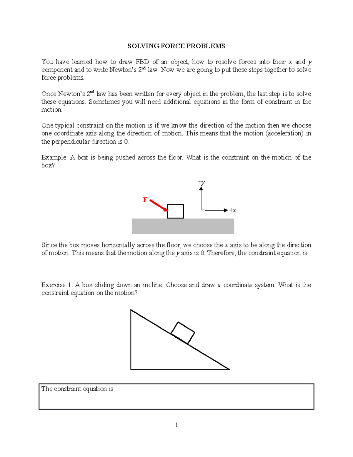 Solving force problems question - SOLVING FORCE PROBLEMS You have learned how to draw FBD of an ...