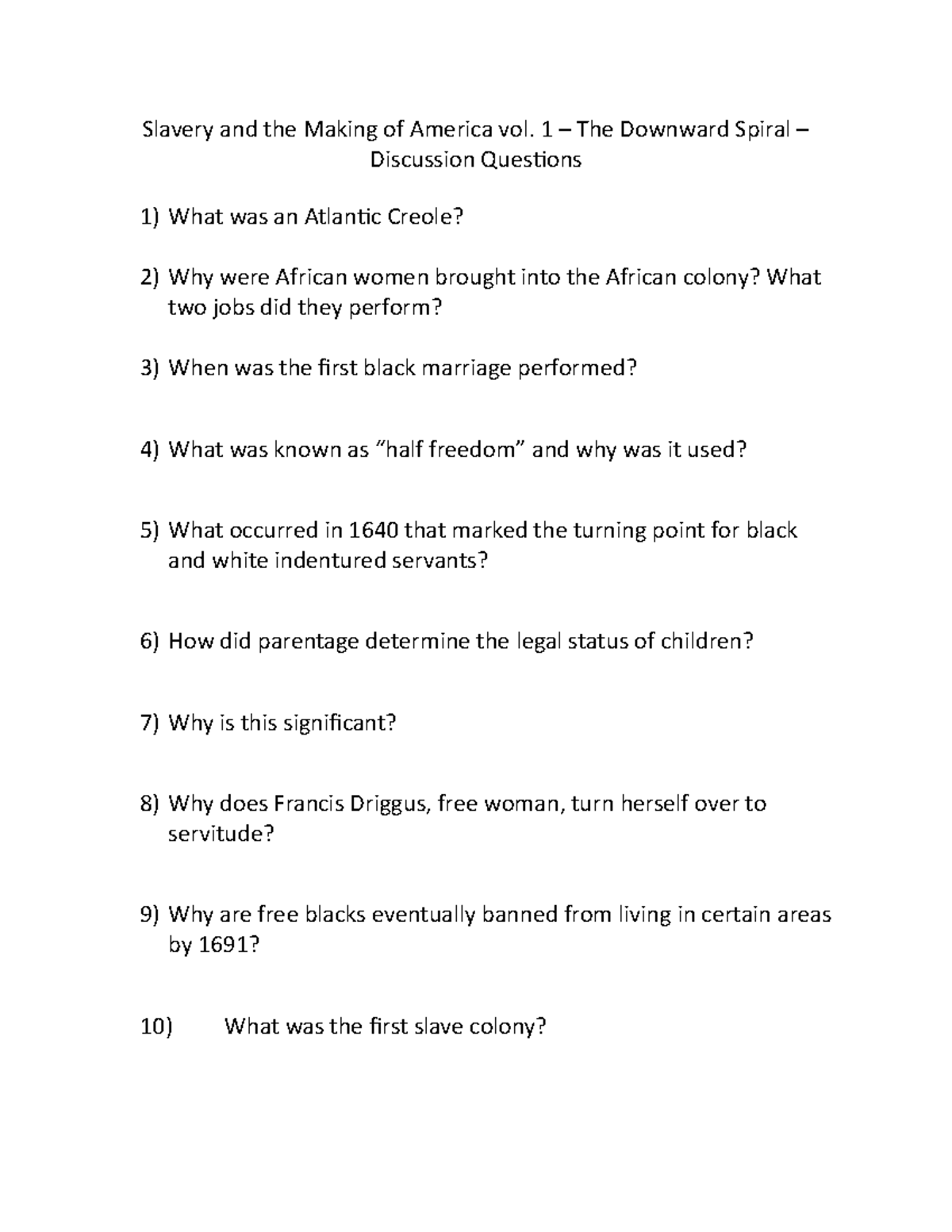 Slavery and the Making of America - Discussion Questions - Slavery and ...