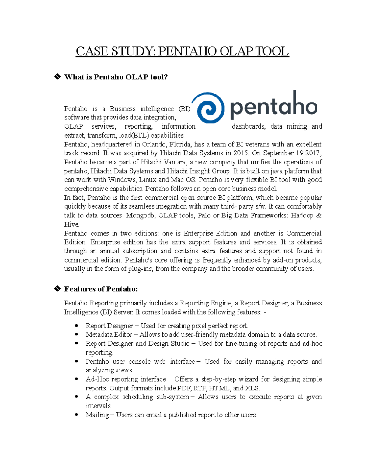 CASE Study - data warehousing and mining - CASE STUDY: PENTAHO OLAP TOOL What is Pentaho OLAP ...