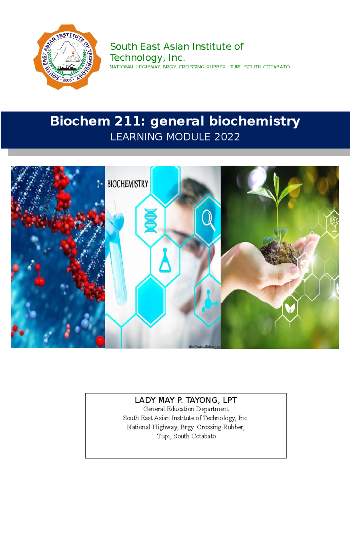 Biochem 211 Week 1 Module - South East Asian Institute of Technology, Inc. NATIONAL HIGHWAY ...