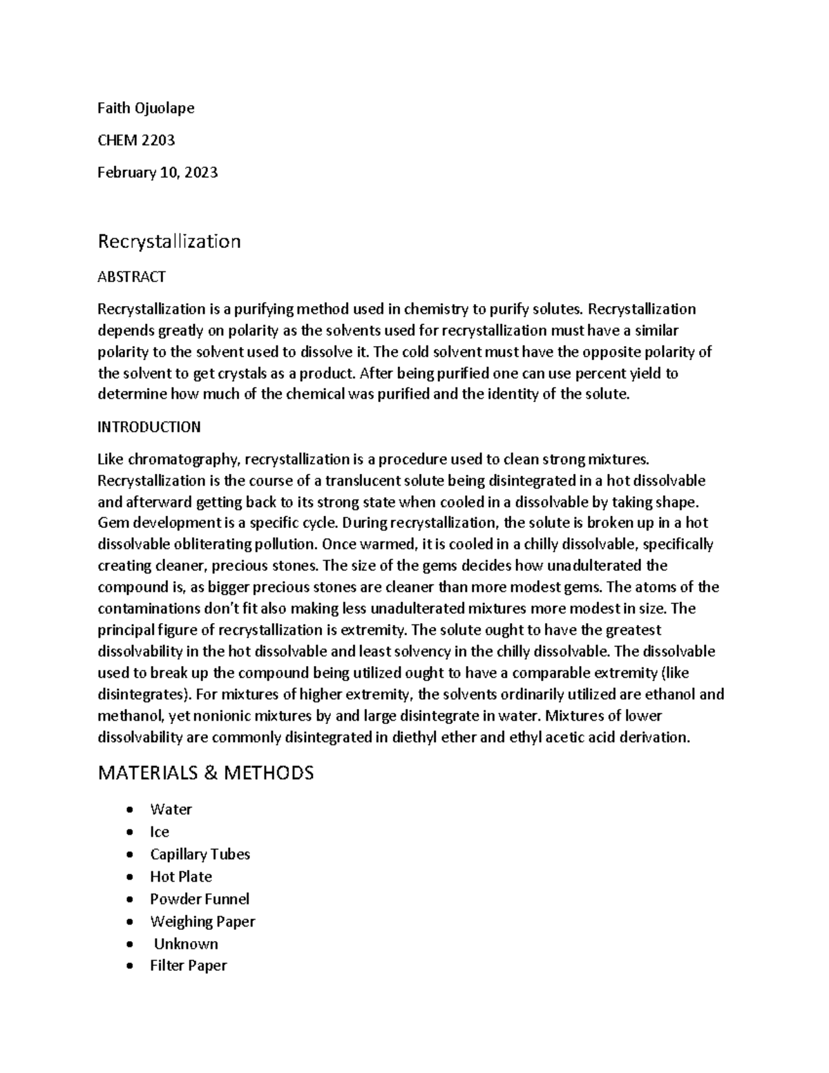 Lab Report Recrystallization - Faith Ojuolape CHEM 2203 February 10, 2023 Recrystallization ...