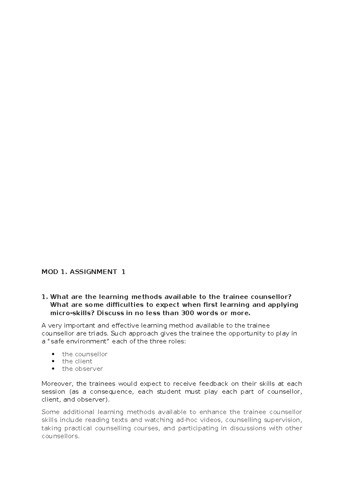 Assignment MOD1 Counselling Skills I - MOD 1. ASSIGNMENT 1 What are the learning methods ...