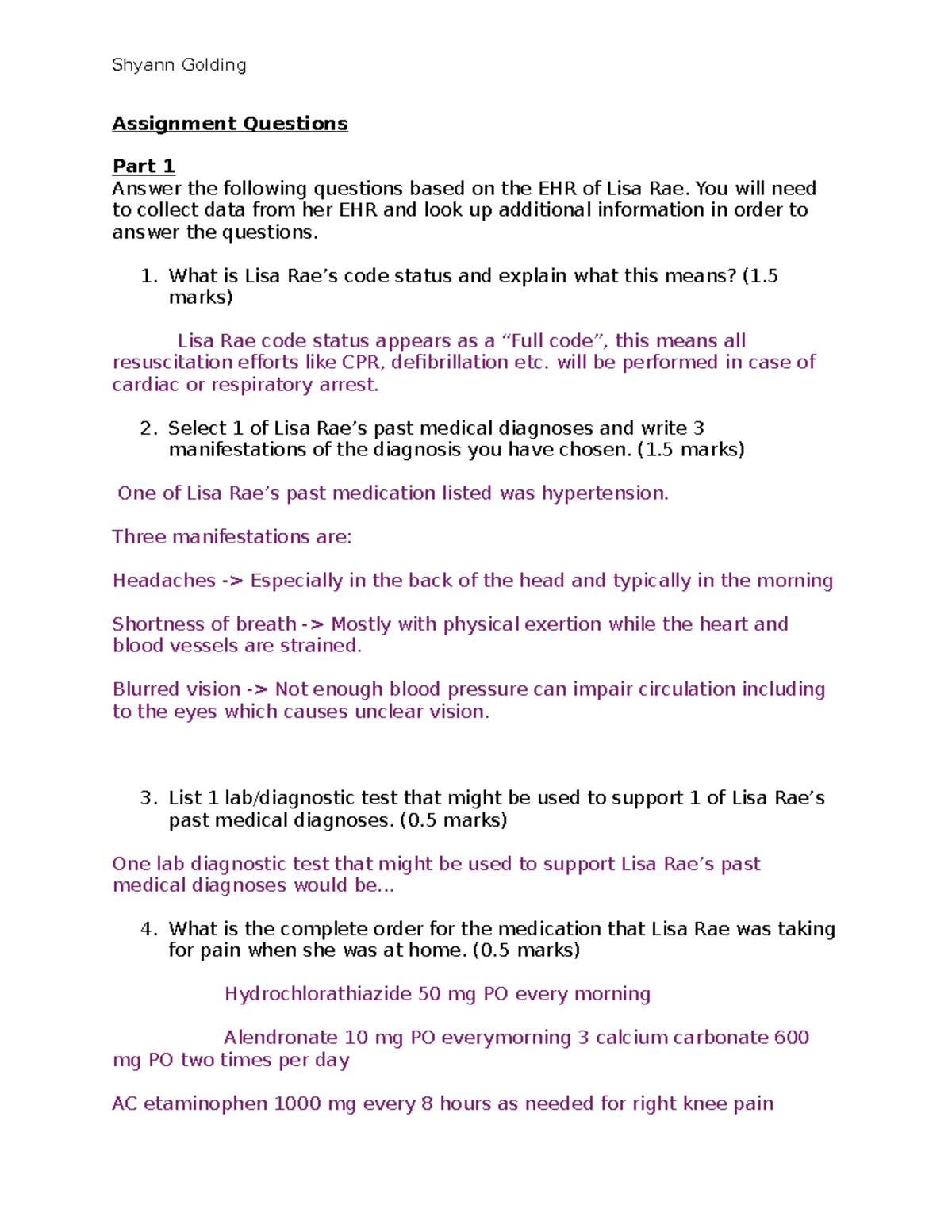 Assignment 2 Questions - Assignment Questions Part 1 Answer the following questions based on the ...