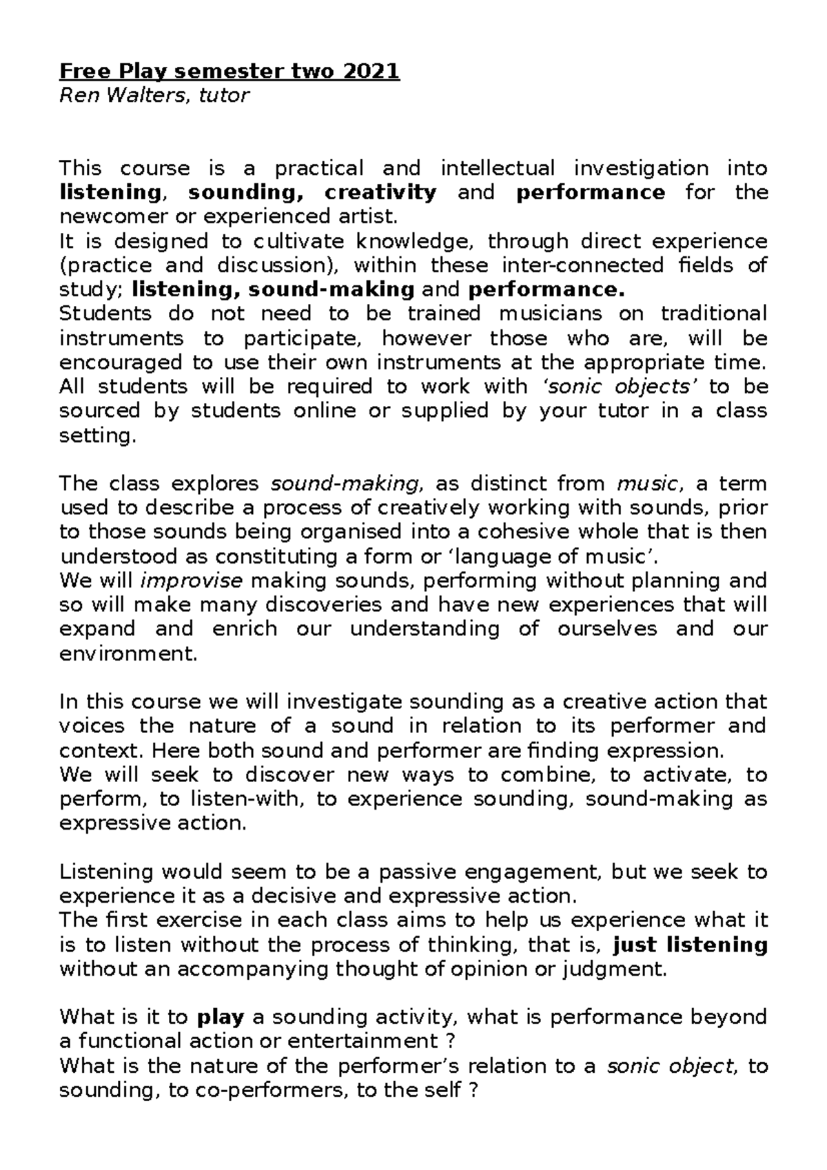Free Play 2021 semester 2 - Free Play semester two 2021 Ren Walters ...