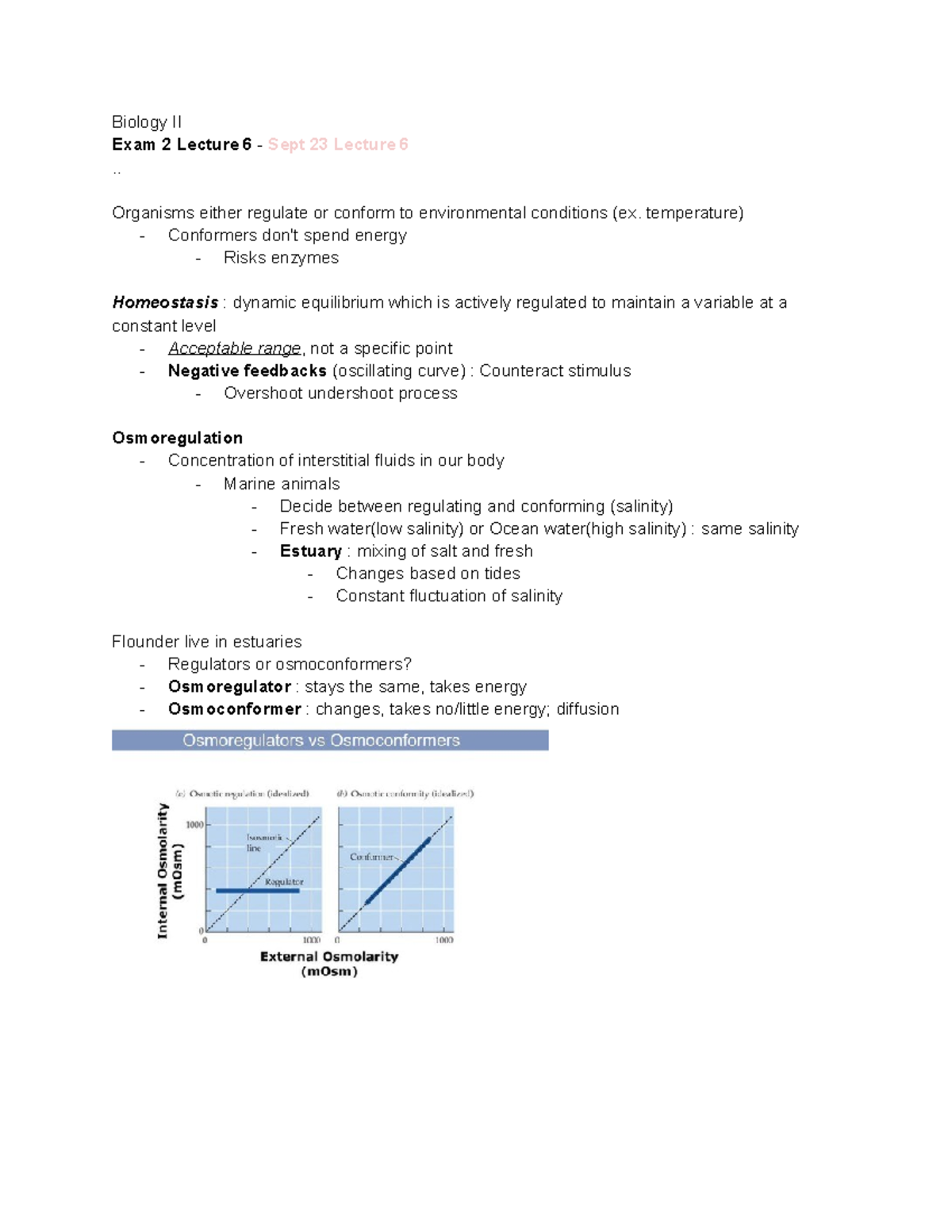 Unit 2 Lecture 7 - Biology II Exam 2 Lecture 6 - Sept 23 Lecture 6 .. Organisms either regulate ...