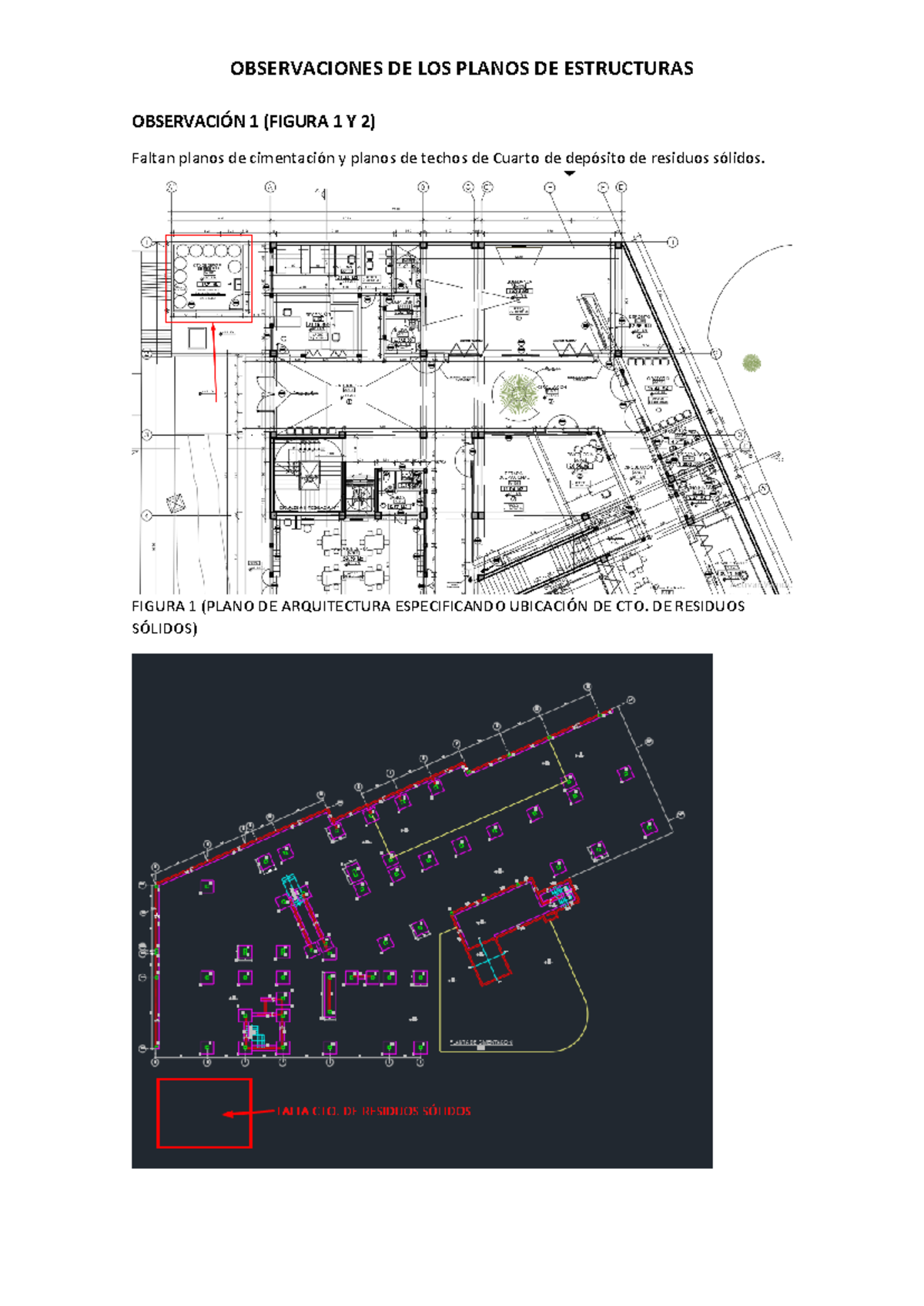 Observaciones DE Estructuras 13 - OBSERVACIÓN 1 (FIGURA 1 Y 2) Faltan planos de cimentación y ...