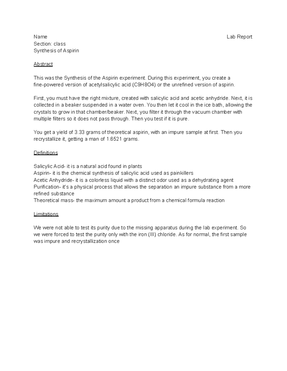 Aspirin Lab Report - Name Lab Report Section: class Synthesis of ...
