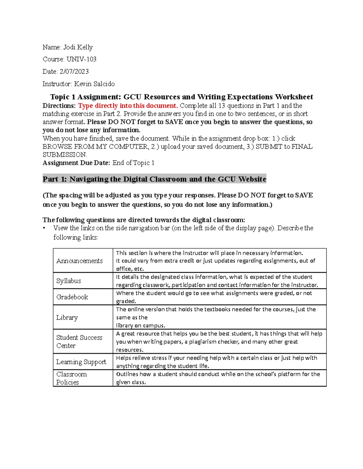 UNV 103 RS T1 Resources Worksheet Online - Name: Jodi Kelly Course ...