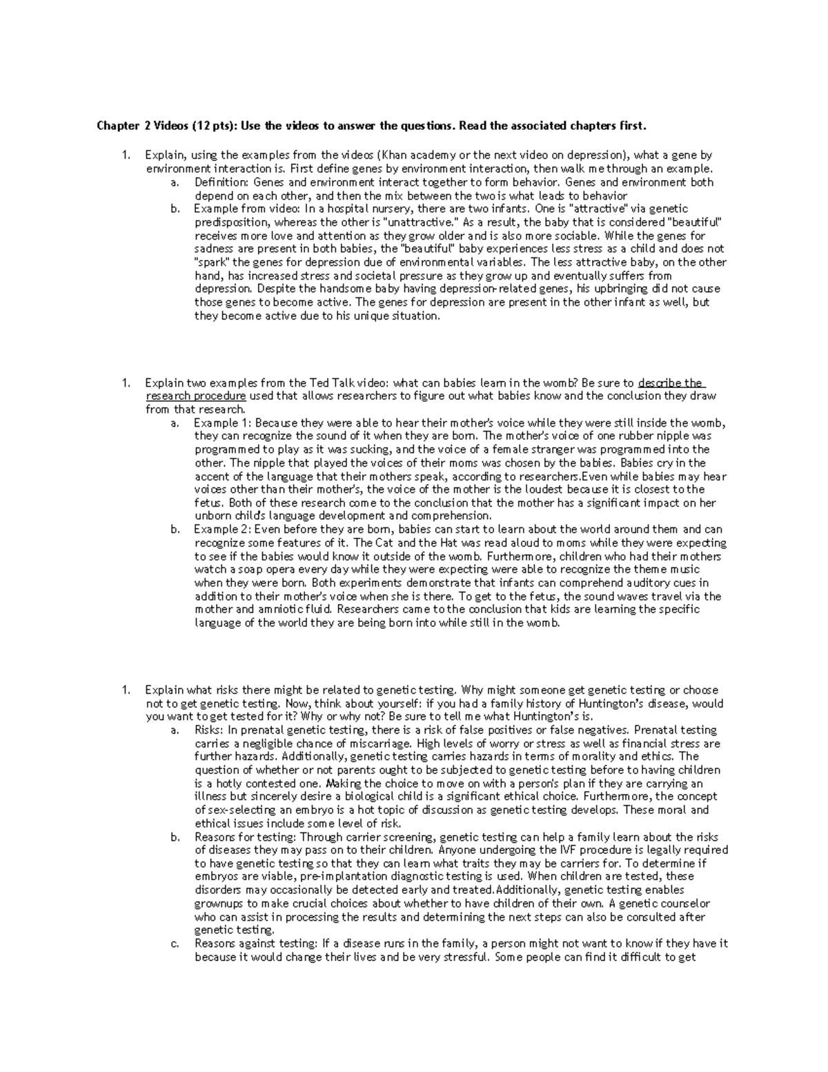 Chapter 2 - Chapter 2 Videos (12 pts): Use the videos to answer the questions. Read the ...