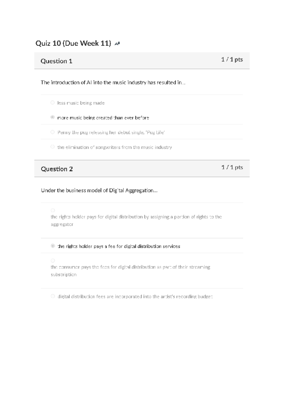 BMUS QUIZ WEEK 10 - BMUS week 10 quiz - Quiz 10 (Due Week 11) Question 1 pts The introduction of ...