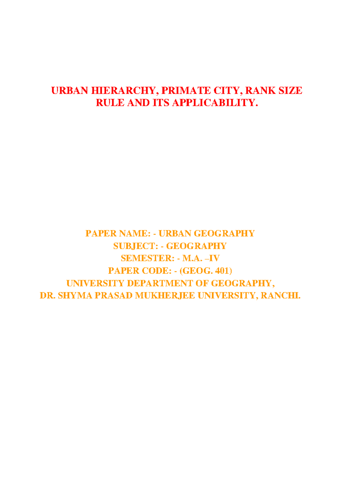 Rank size Rule - URBAN HIERARCHY, PRIMATE CITY, RANK SIZE RULE AND ITS ...