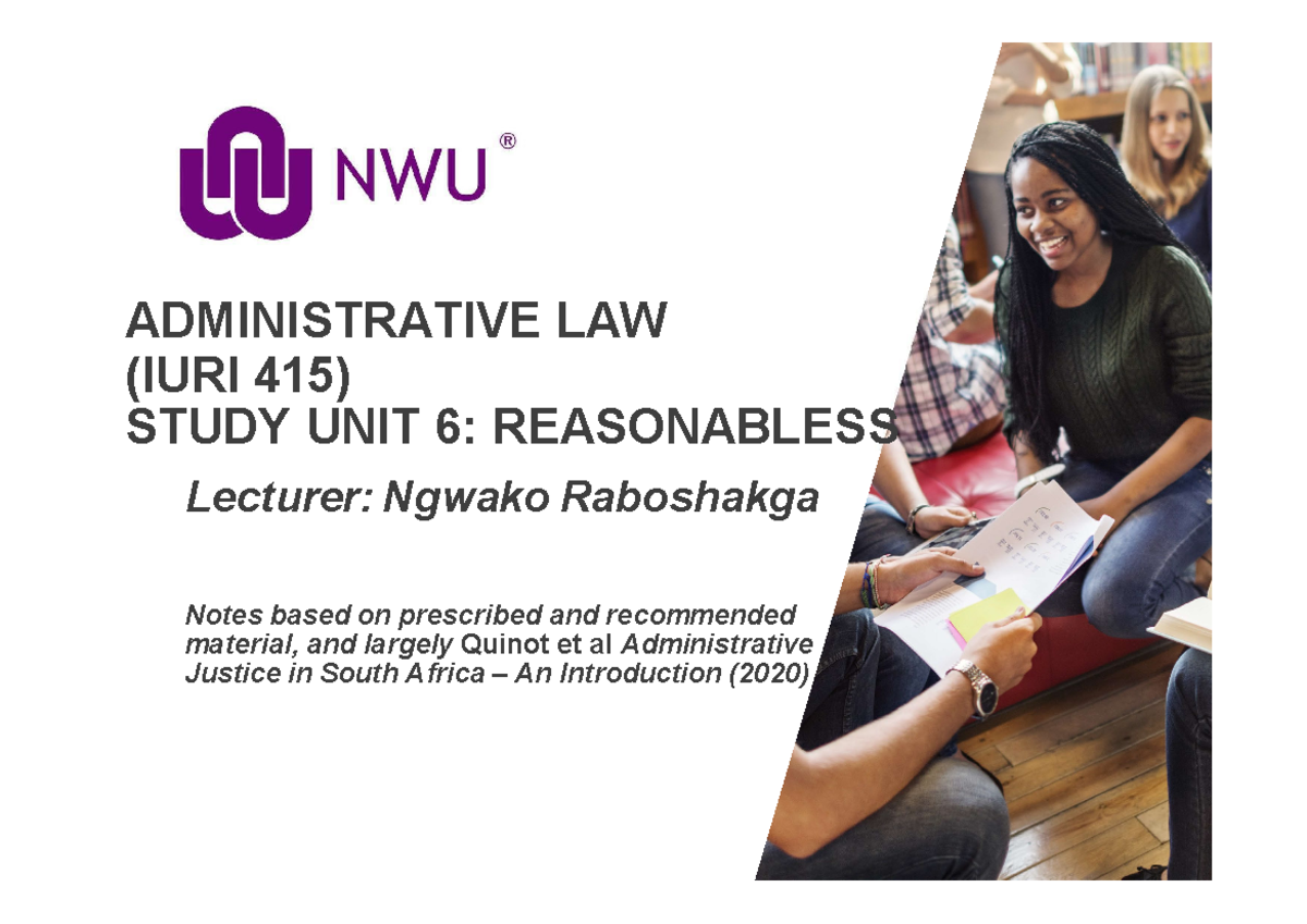 Admin Law Slides 2024 - SU 6 - Reasonableness - ADMINISTRATIVE LAW ...